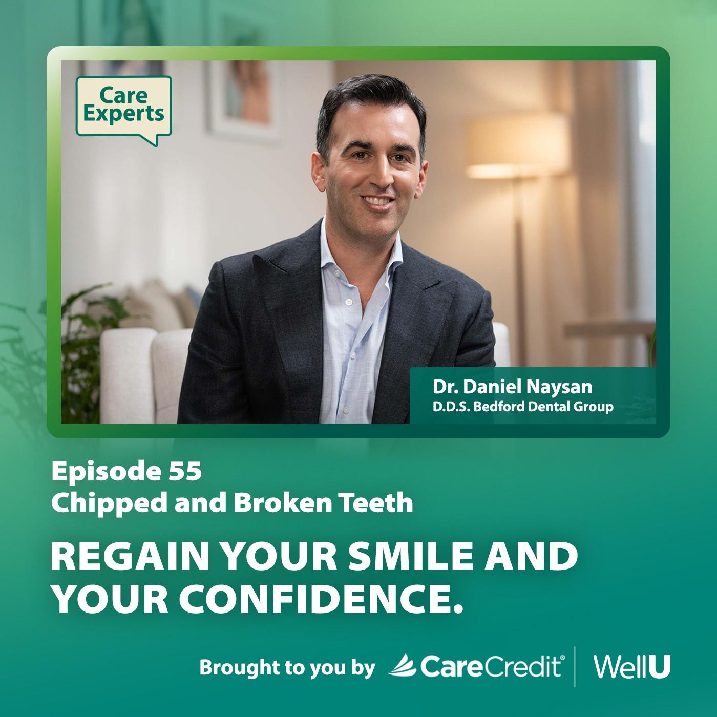 Chipped and Broken Teeth - Dr. Daniel Naysan - Care Experts with ...