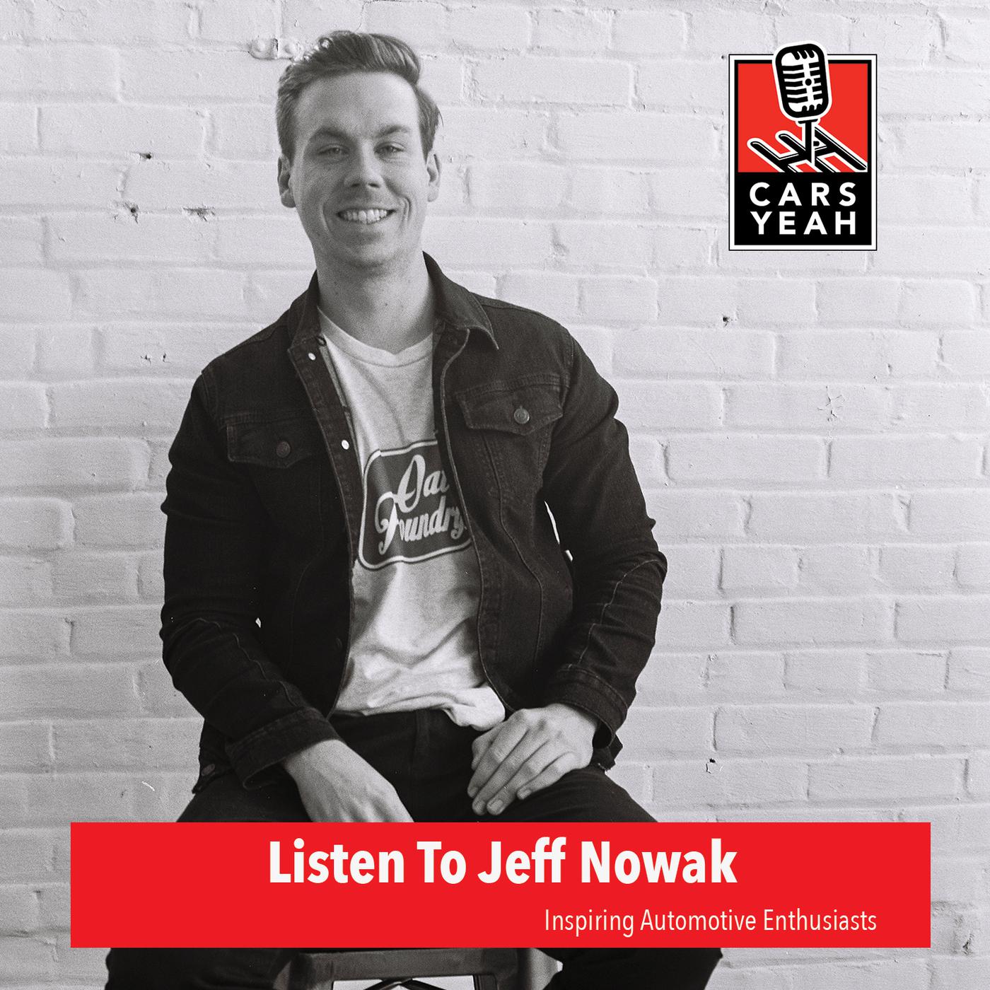 1976: Jeff Nowak - Cars Yeah (podcast) | Listen Notes