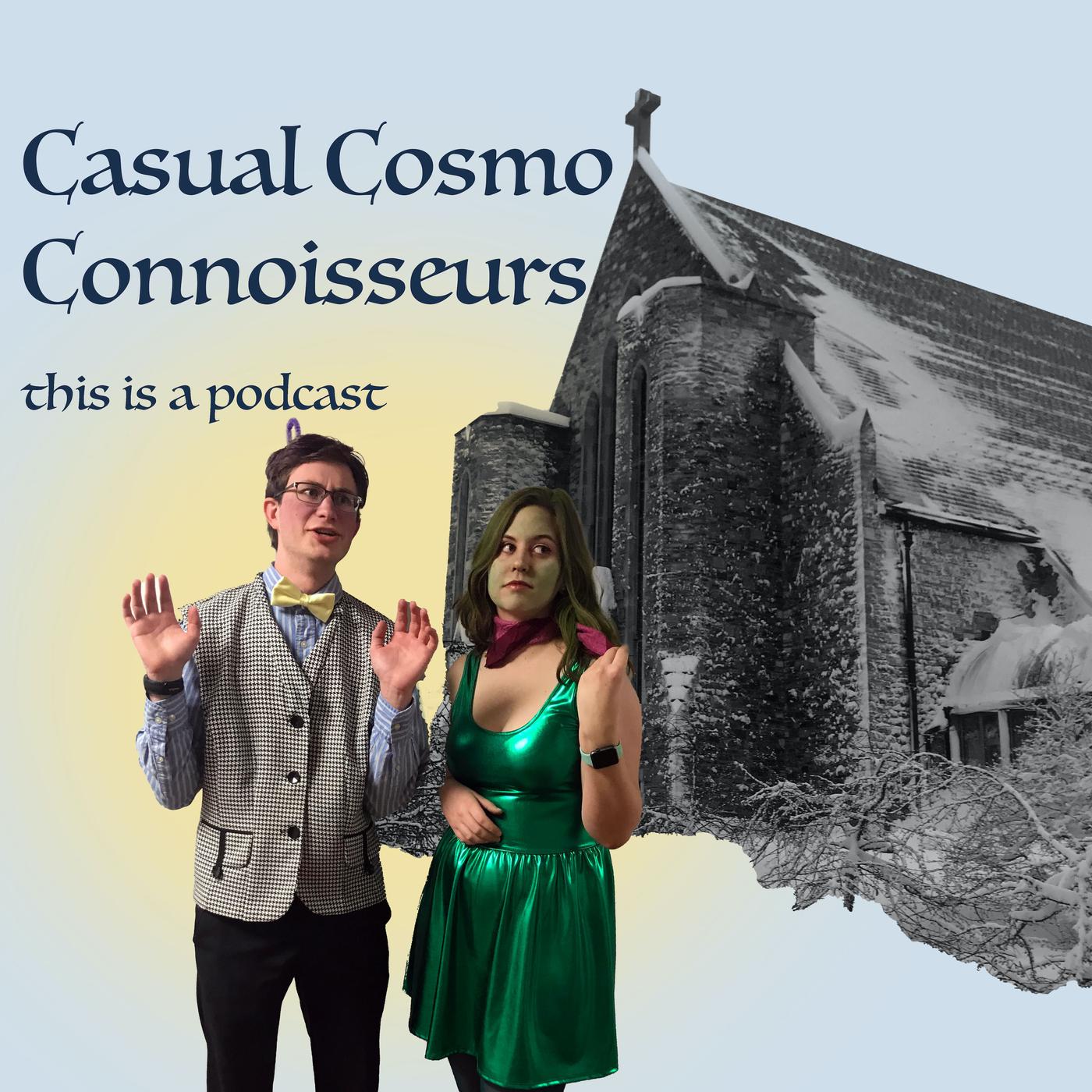 Gobemouche - Casual Cosmo Connoisseurs (podcast) | Listen Notes