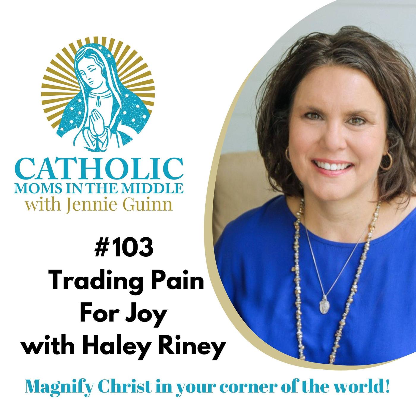 #112 Our Lady of Guadalupe with Gia Riney - Catholic Moms in the Middle ...