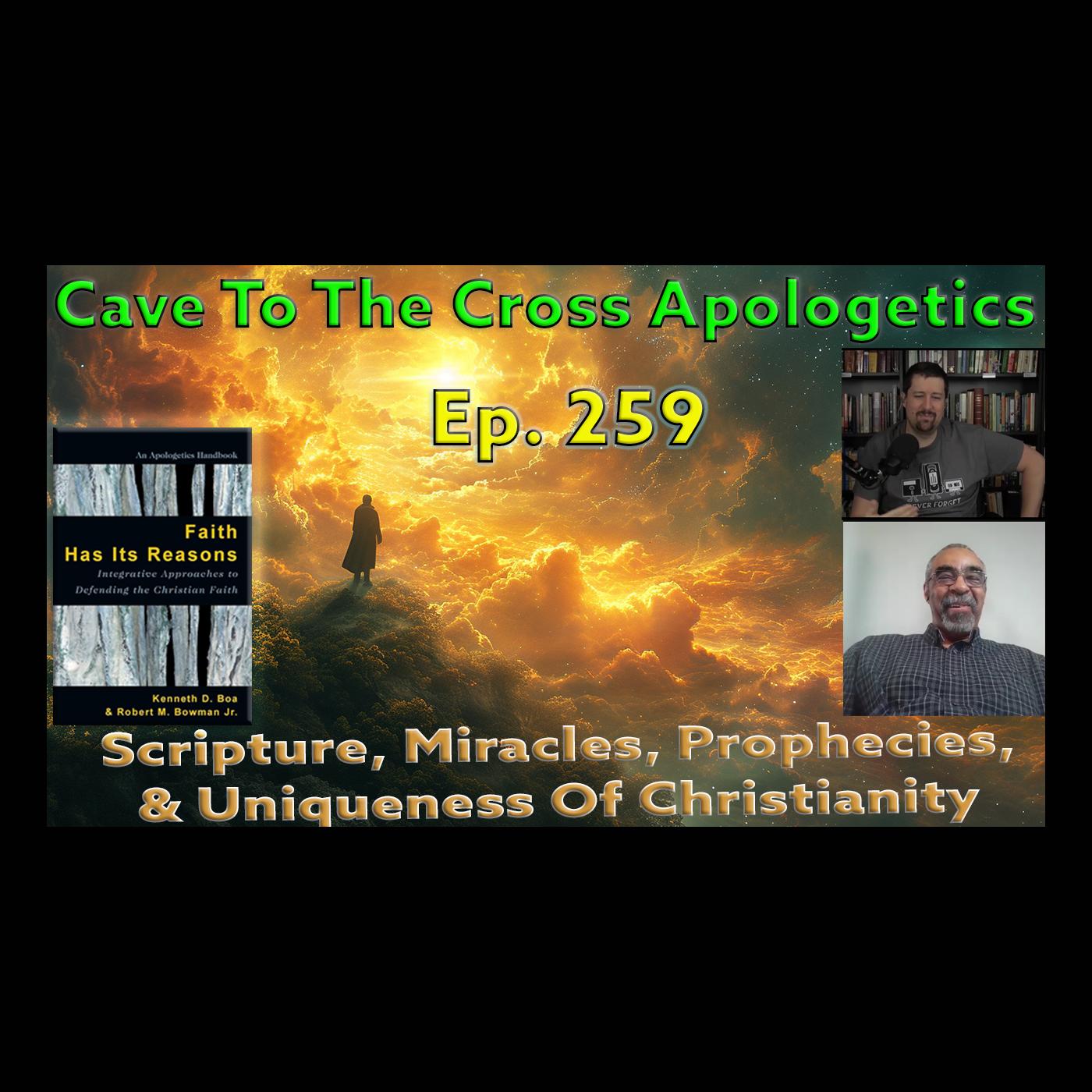Evil, Miracles, & Jesus As Evidence – Ep.260 – Faith Has Its Reasons ...