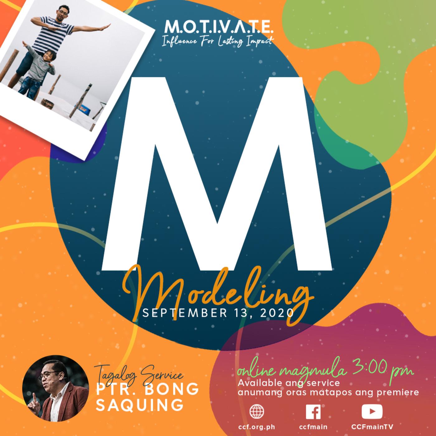 Modeling - Bong Saquing - M.O.T.I.V.A.T.E. - CCF Sermon Audio (Podcast ...
