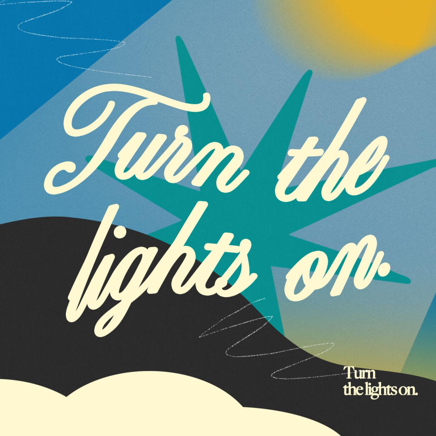 Turn The Lights On | Pastor Joel Varty - Celebration Church Podcast ...