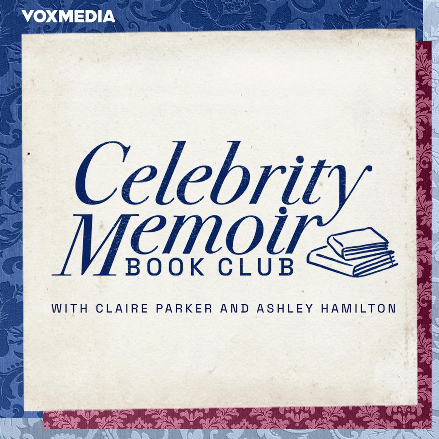 Celebrity Memoir Book Club (podcast) - Vox Media Podcast Network ...