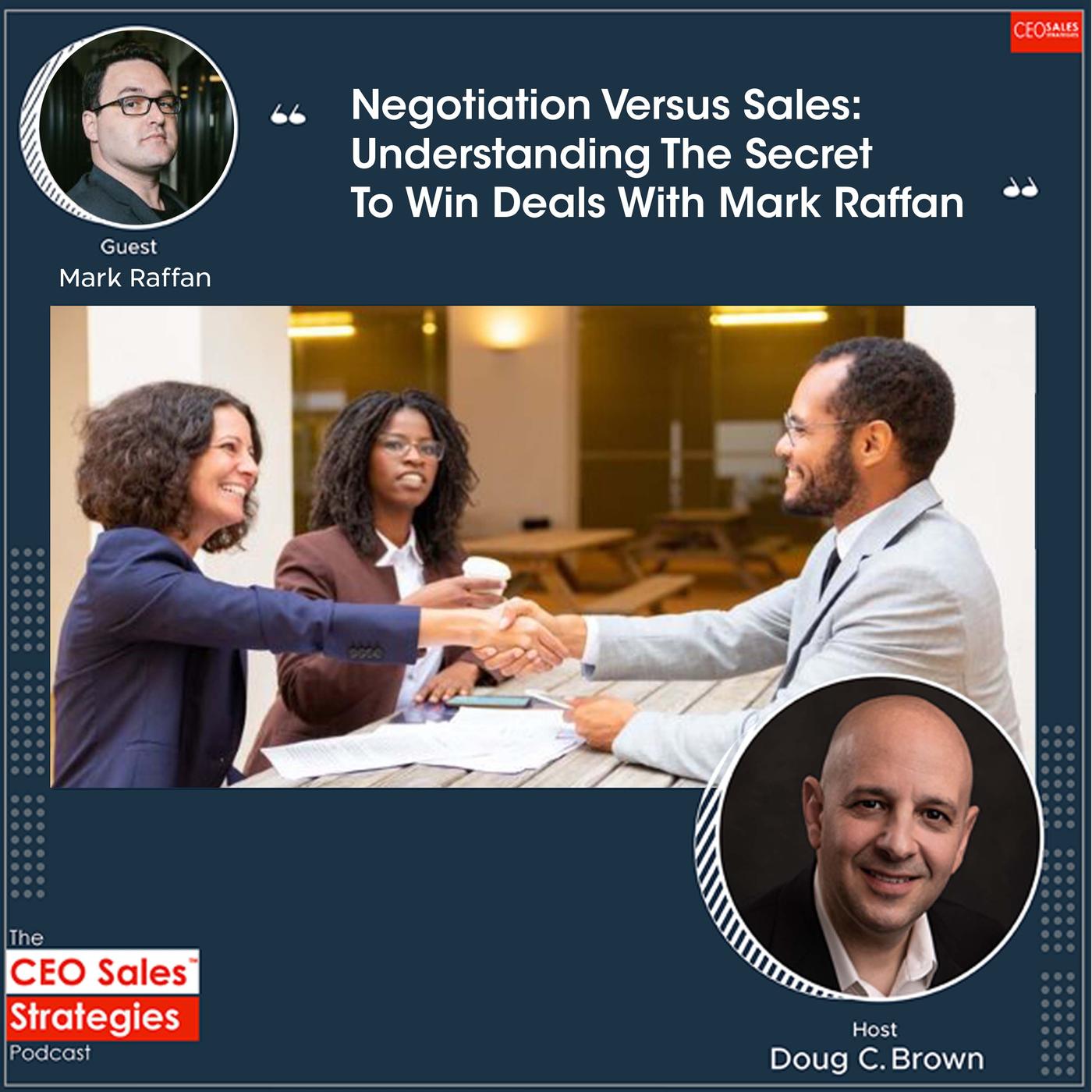 Negotiation Versus Sales: Understanding The Secret To Win Deals With ...