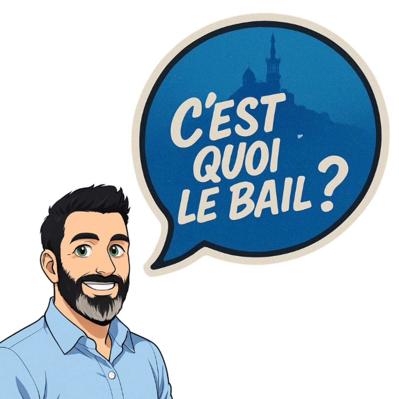 Marseille dans tous ses états ! - C'est quoi le bail ? (podcast ...