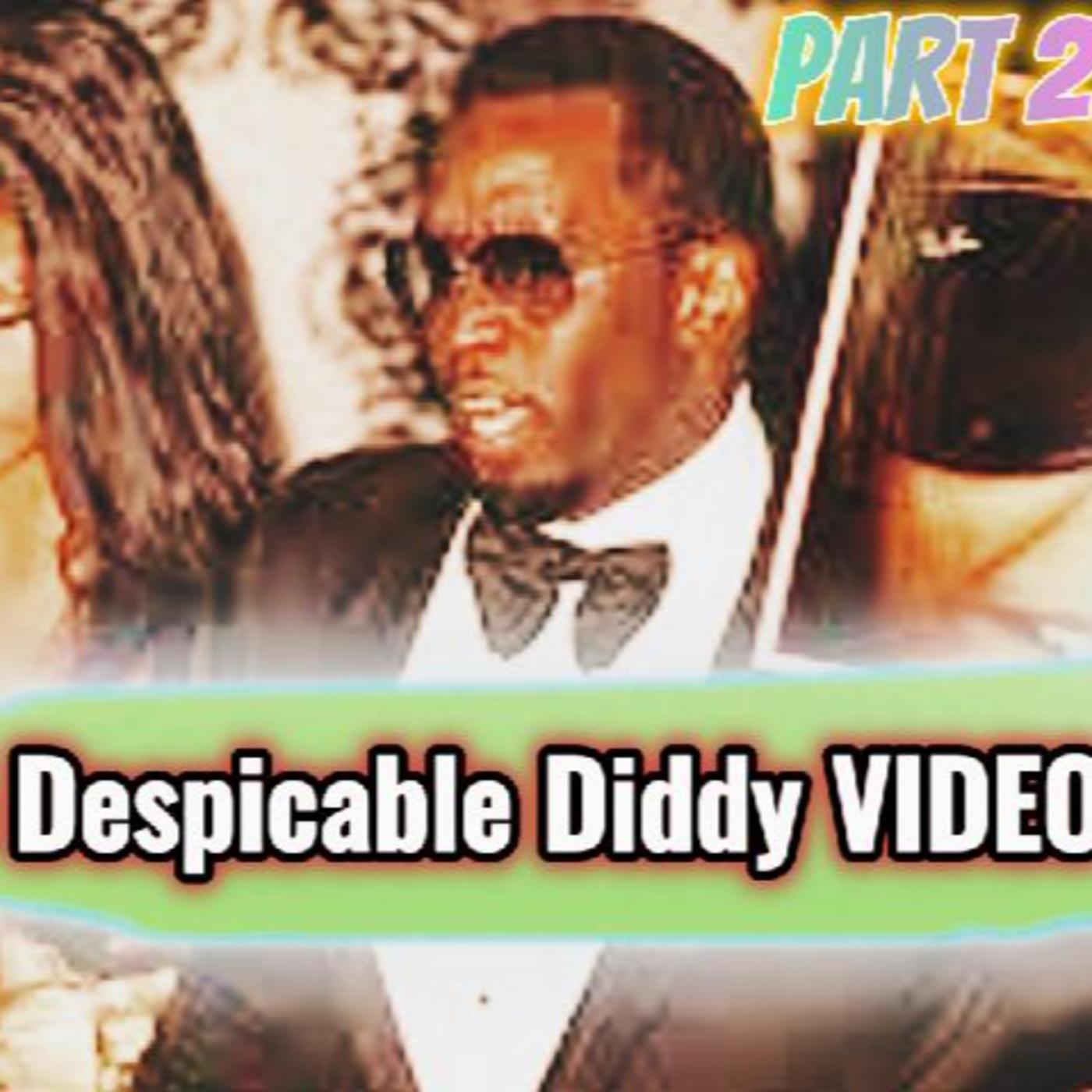 The Despicable Diddy Assault Video - CFR Network (podcast) | Listen Notes