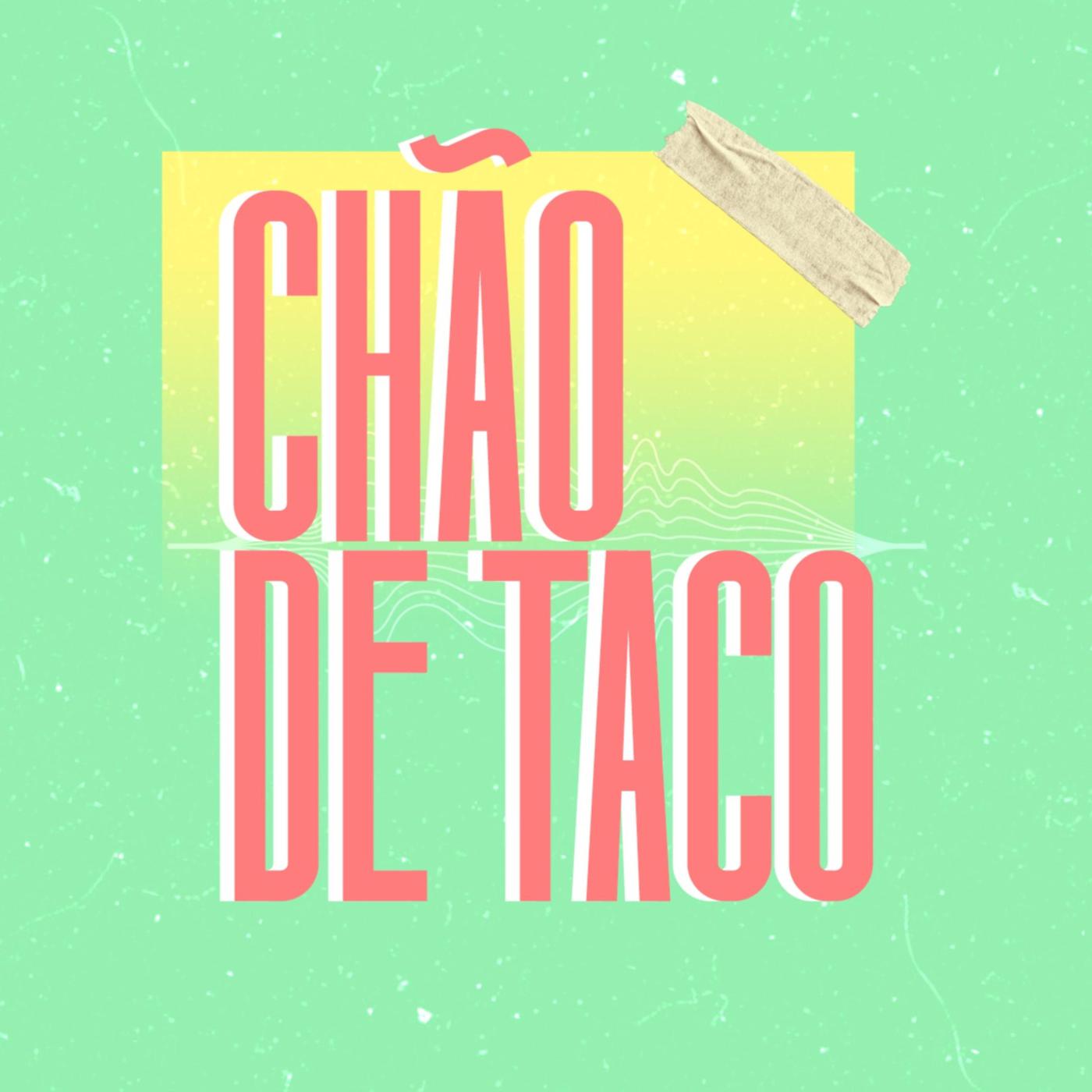 CDT DROPS #8: Recomendações Musicais - Chão de Taco (podcast) | Listen ...