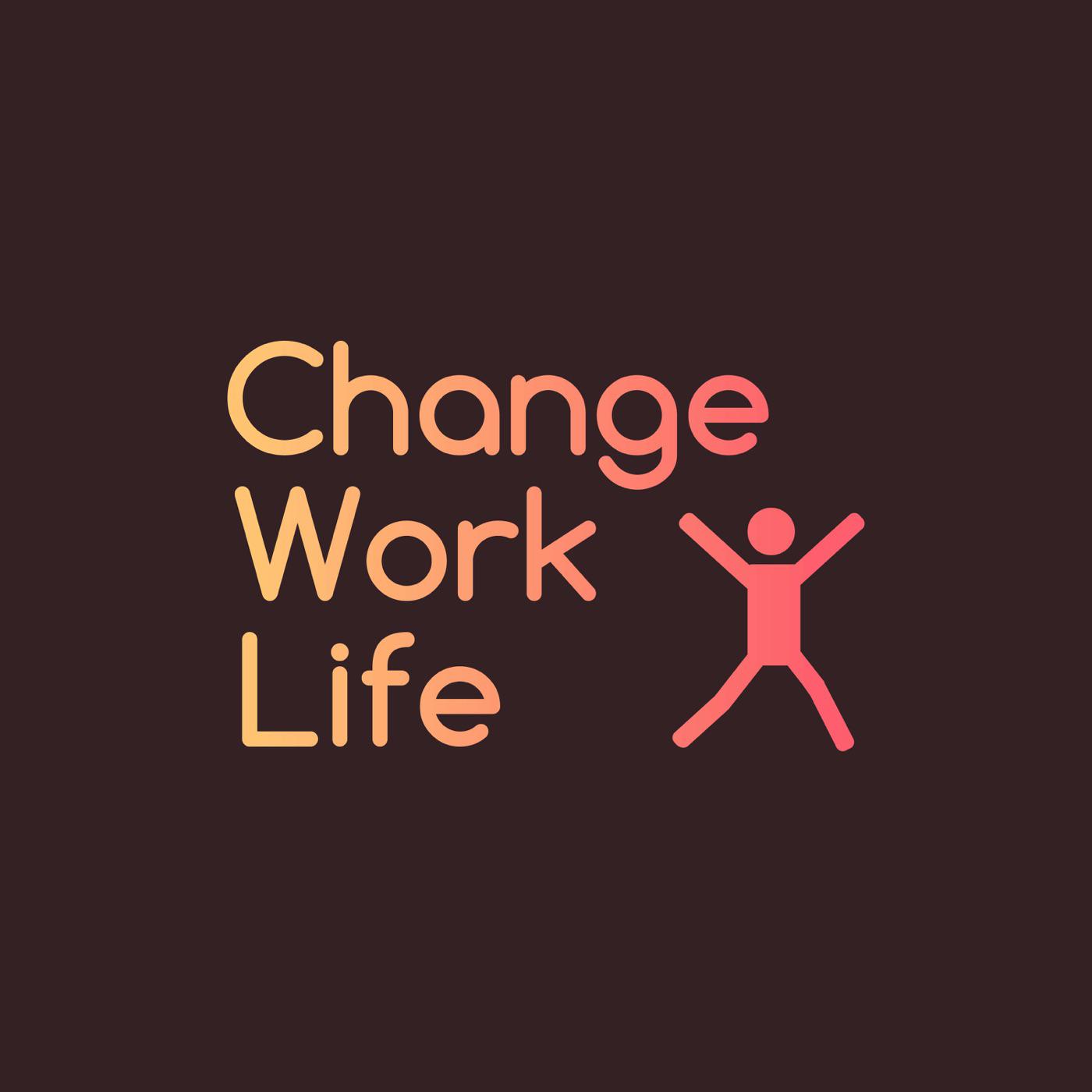 Change Work Life (podcast) - Jeremy Cline | Listen Notes