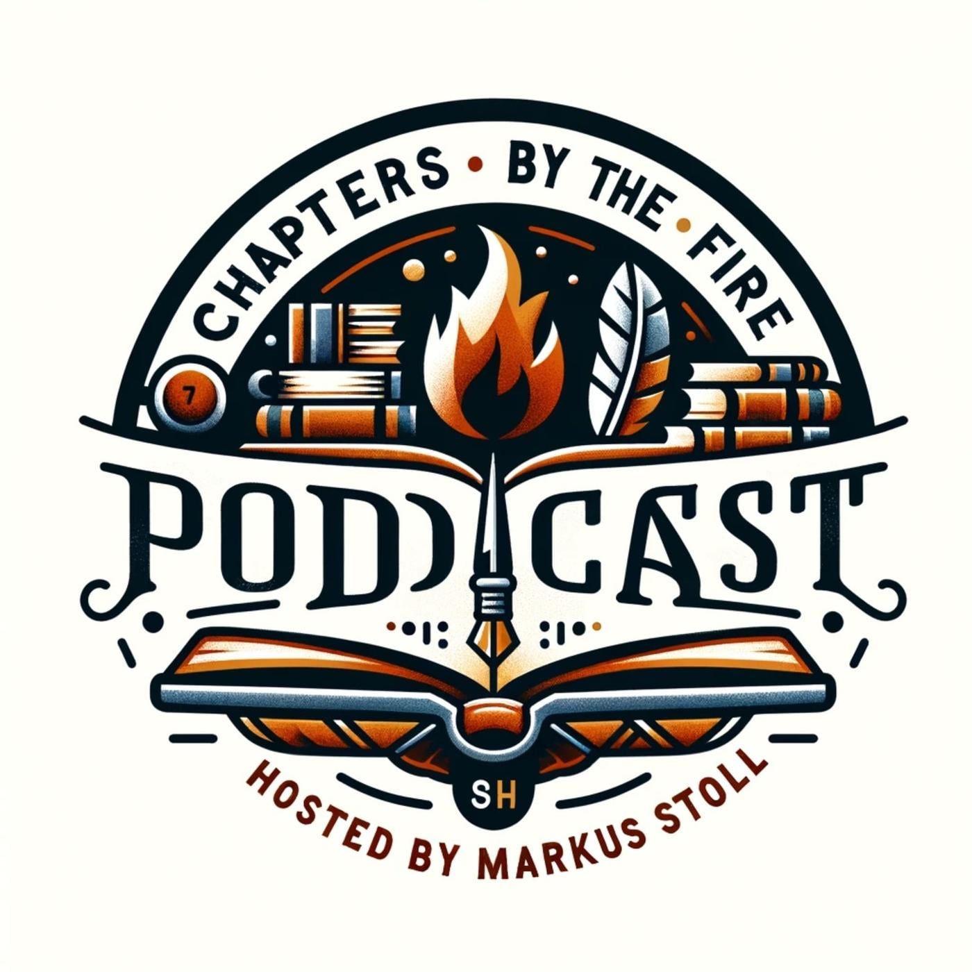 Chapters By The Fire (podcast) - Markus Stoll | Listen Notes