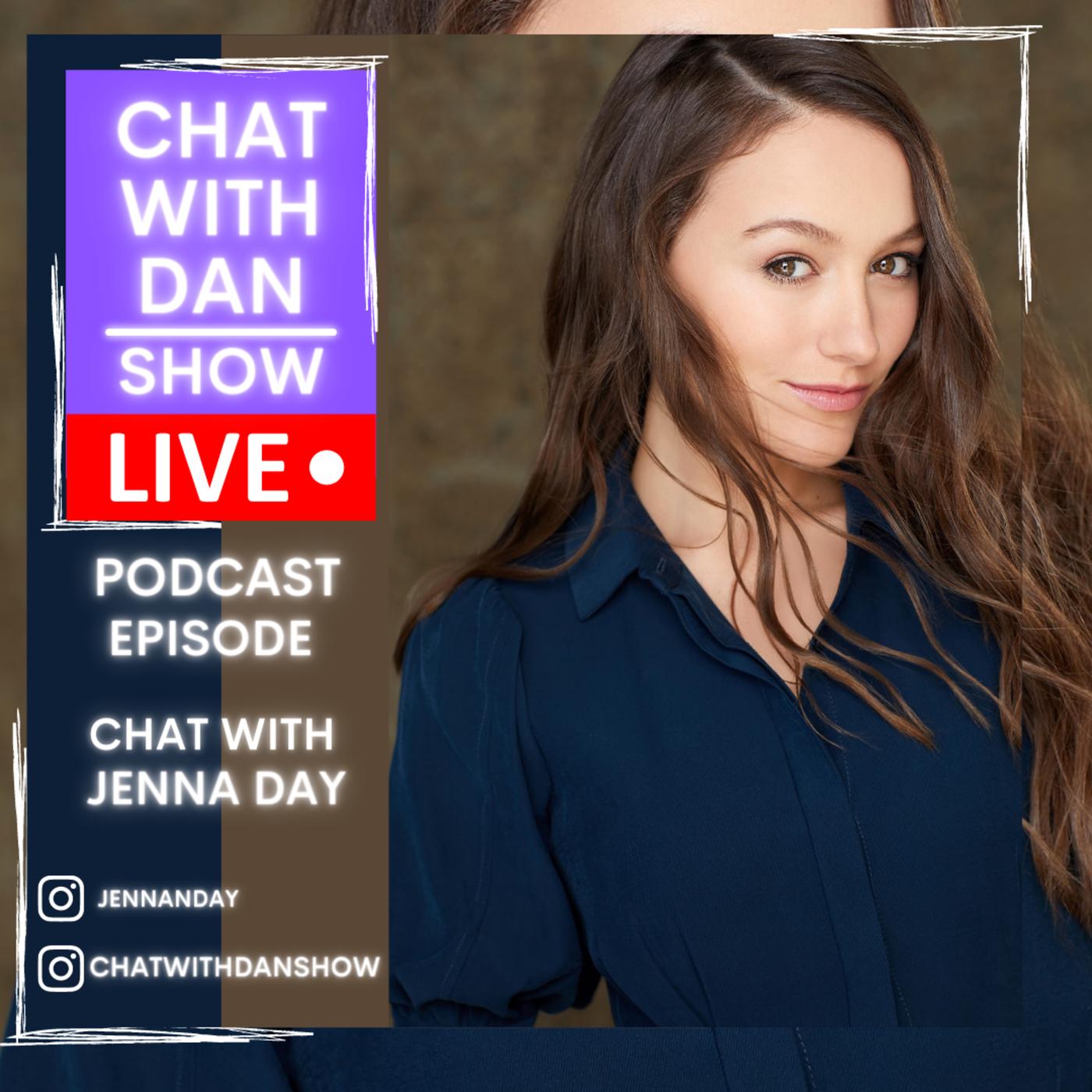 Motivational and Epic Chat with Jenna Day😎 !! - Chat with Dan Show ...