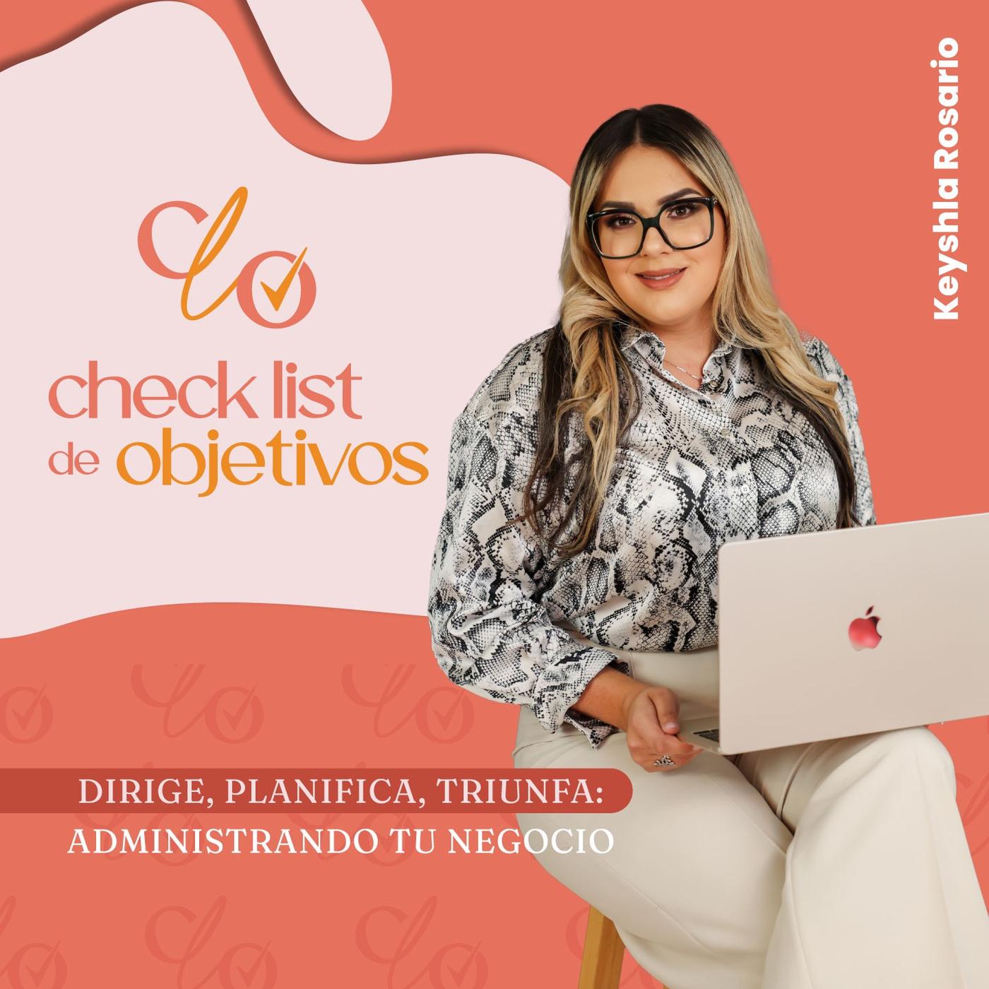 Check List de Objetivos (podcast) - Keyshla Rosario | Listen Notes