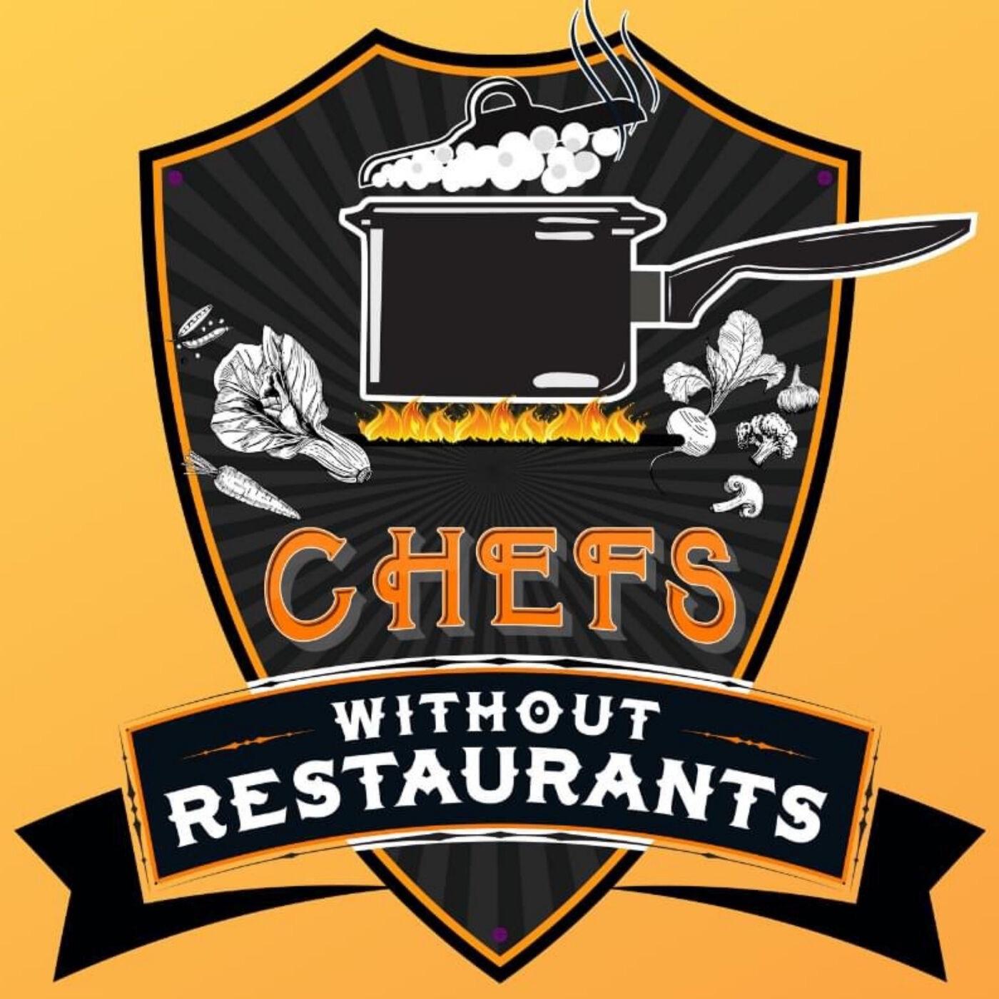 Chefs Without Restaurants (podcast) - The Chefs Without Restaurants ...