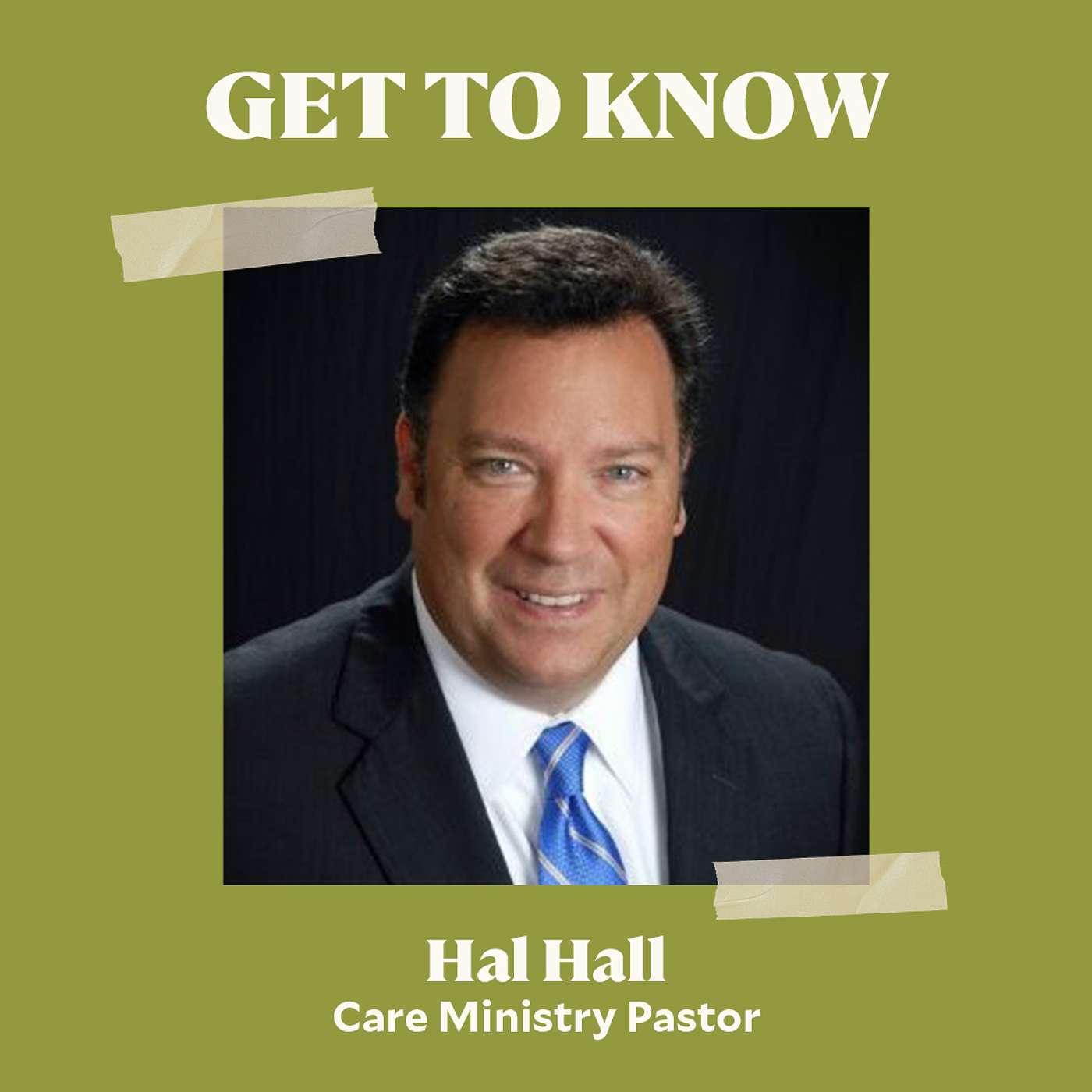 Get to Know: Hal Hall, Care Ministries Pastor - Christ Methodist Church ...