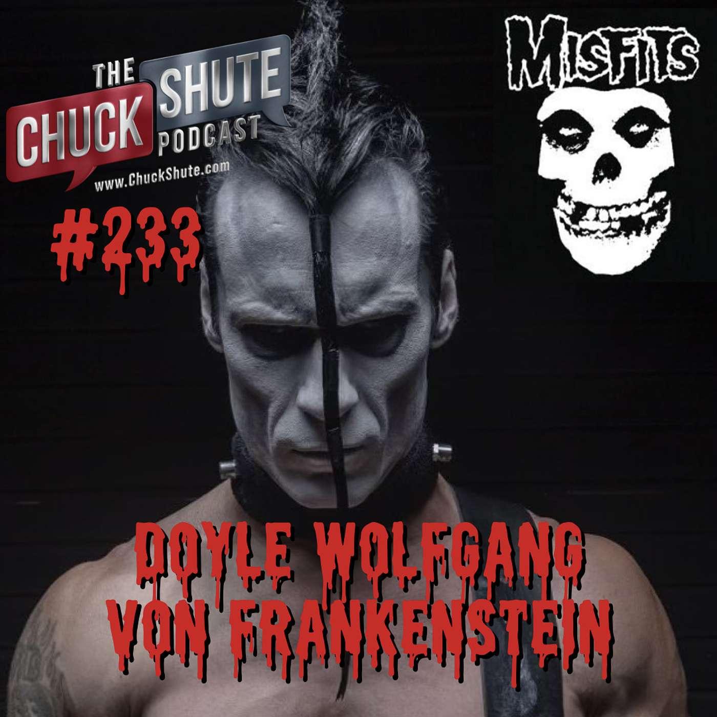 Doyle Wolfgang von Frankenstein (The Misfits) - Chuck Shute Podcast ...