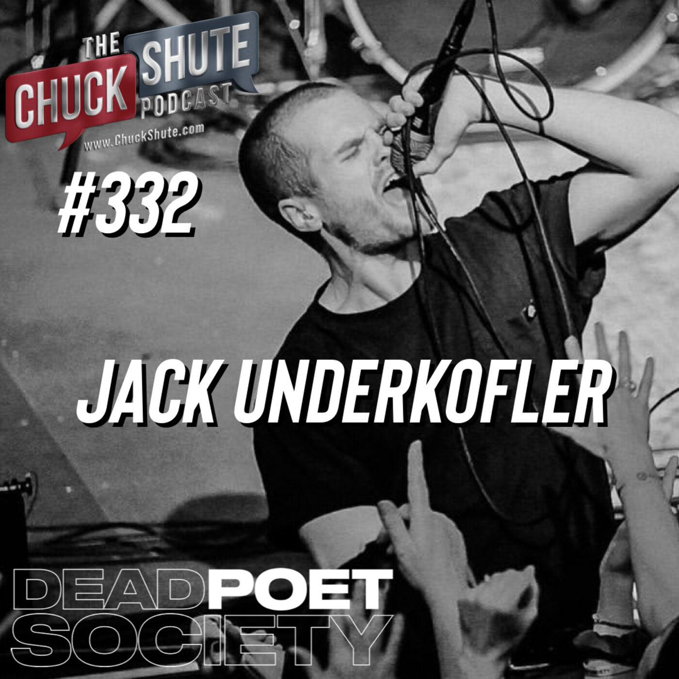 Jack Underkofler (Dead Poet Society) - Chuck Shute Podcast | Listen Notes