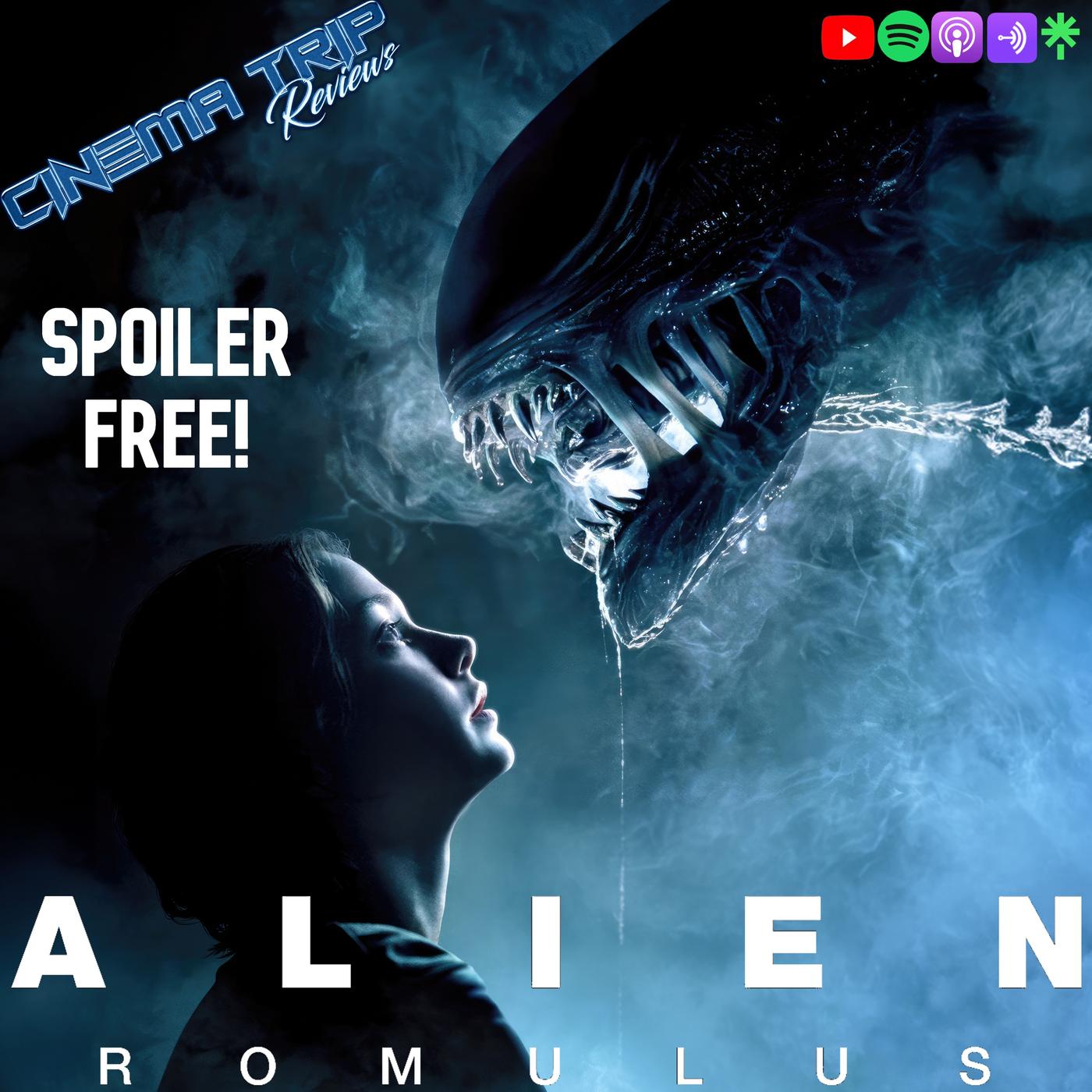 Alien Romulus (2024) SPOILER FREE | Cinema Trip Reviews | Listen Notes