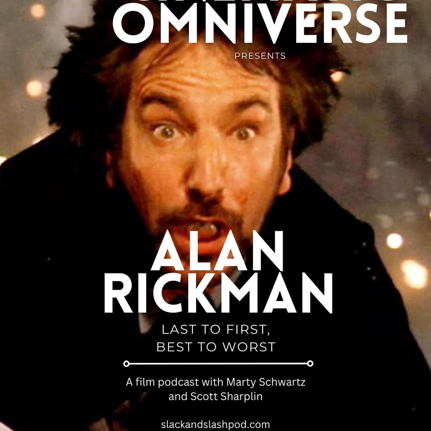 074 - Alan Rickman - Cinematic Omniverse (podcast) | Listen Notes