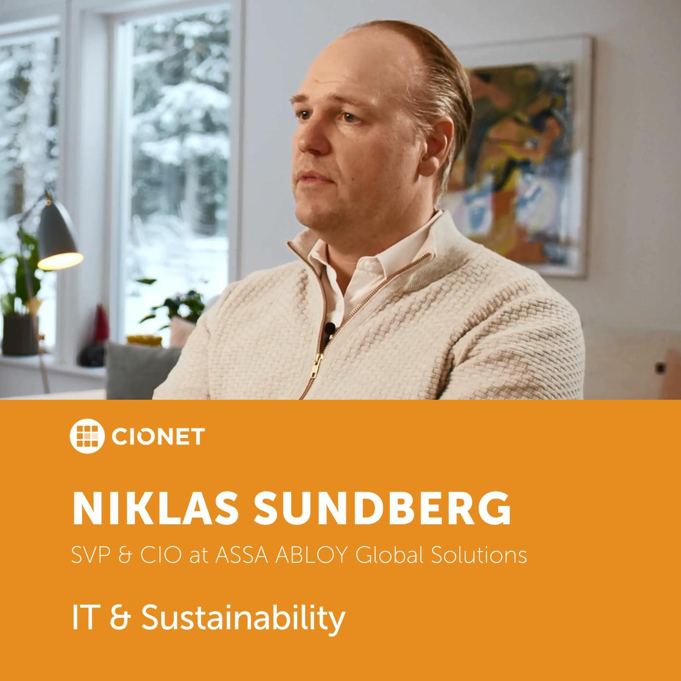 Niklas Sundberg – Senior Vice President & CIO at ASSA ABLOY Global ...