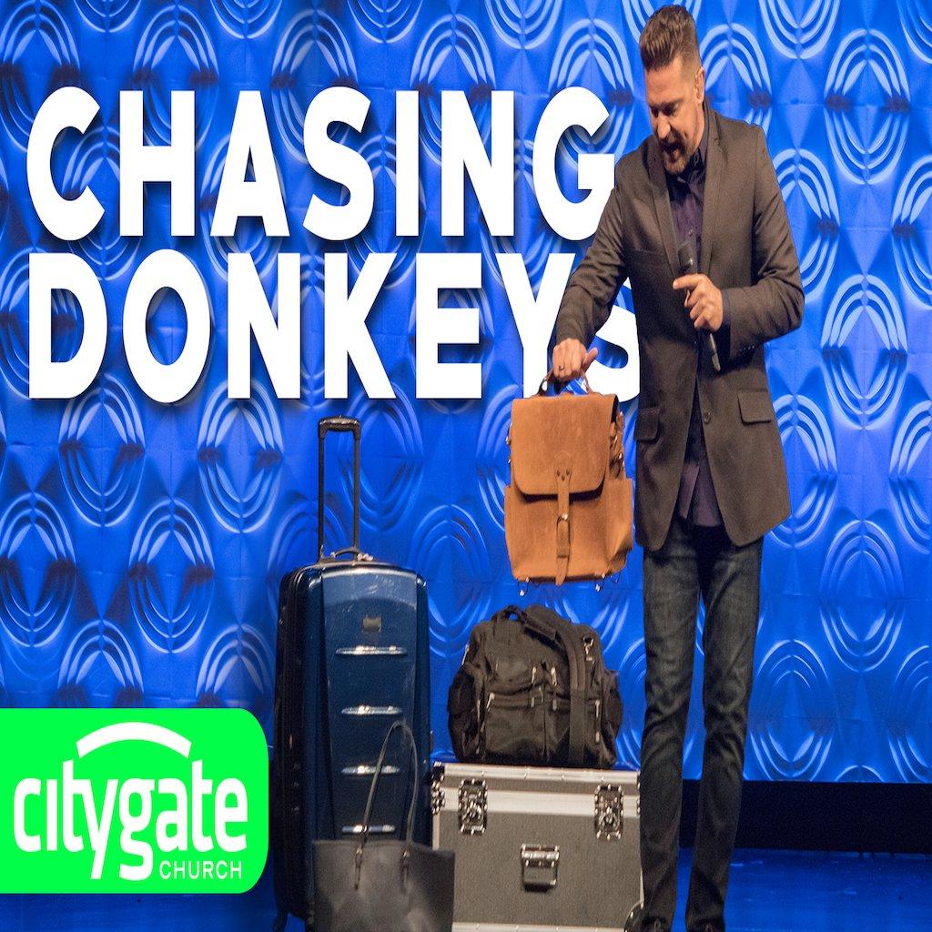 Chasing Donkeys - Citygate Church with Eric Petree (podcast) | Listen Notes