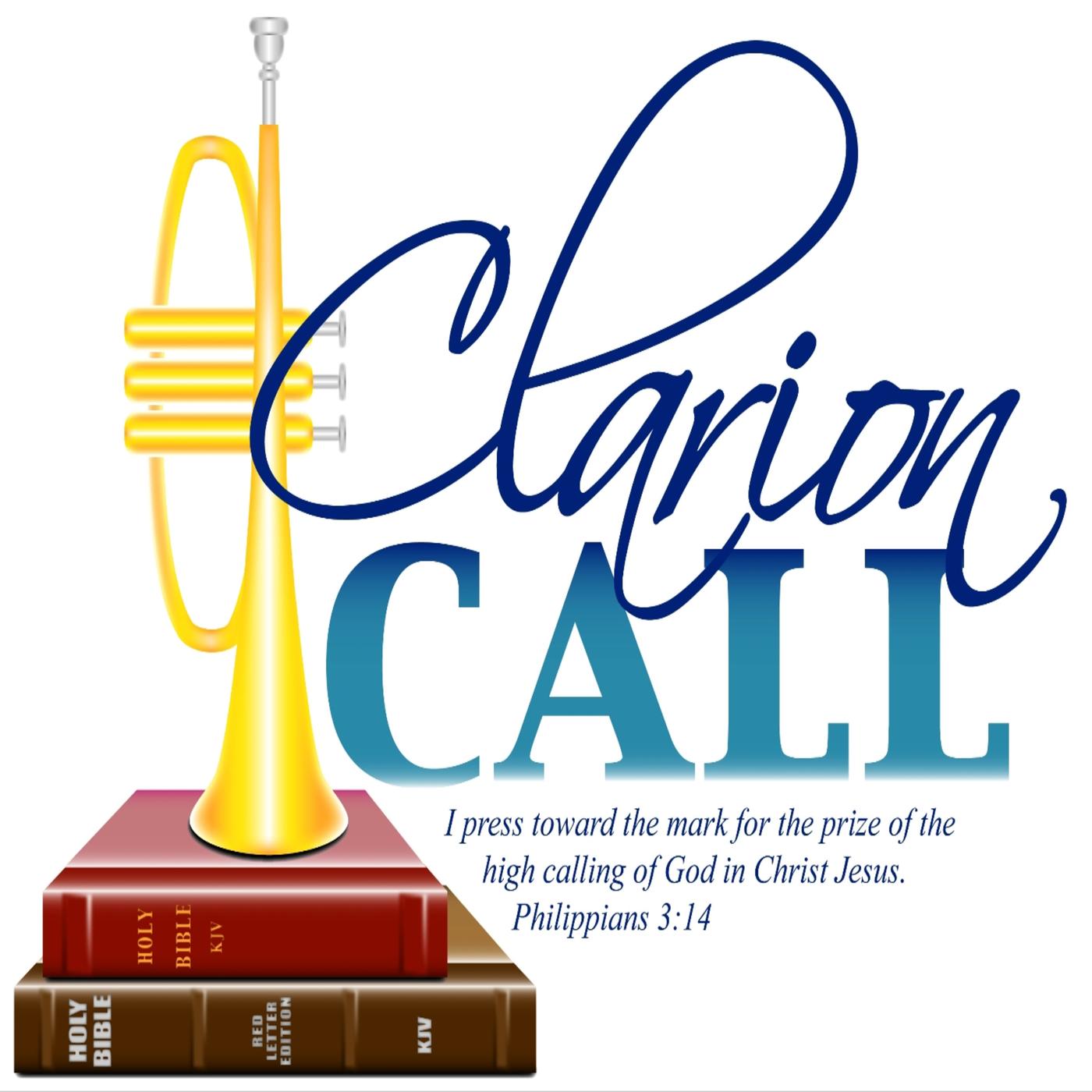 Clarion Call Christian Center (pódcast) - Clarion Call | Listen Notes