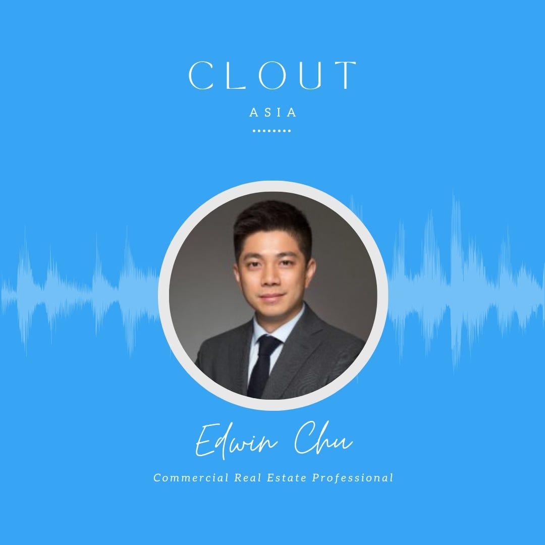 Edwin Chu - Clout Asia (podcast) | Listen Notes