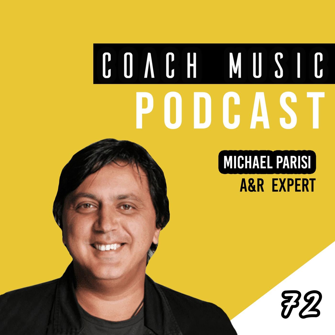 72: Michael Parisi // What It Takes To Make It In The Music Industry ...