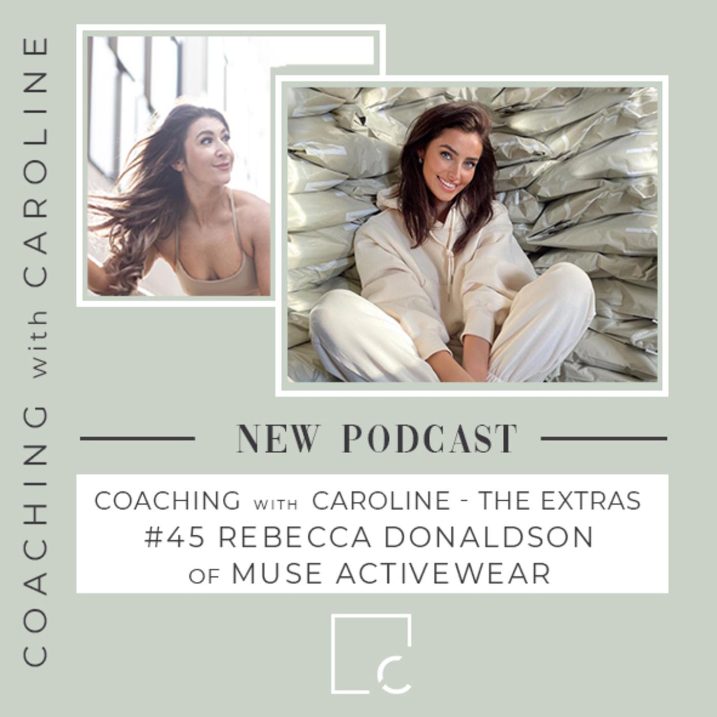 #45 Rebecca Donaldson of MUSE on Building a Brand, Activewear Pet ...
