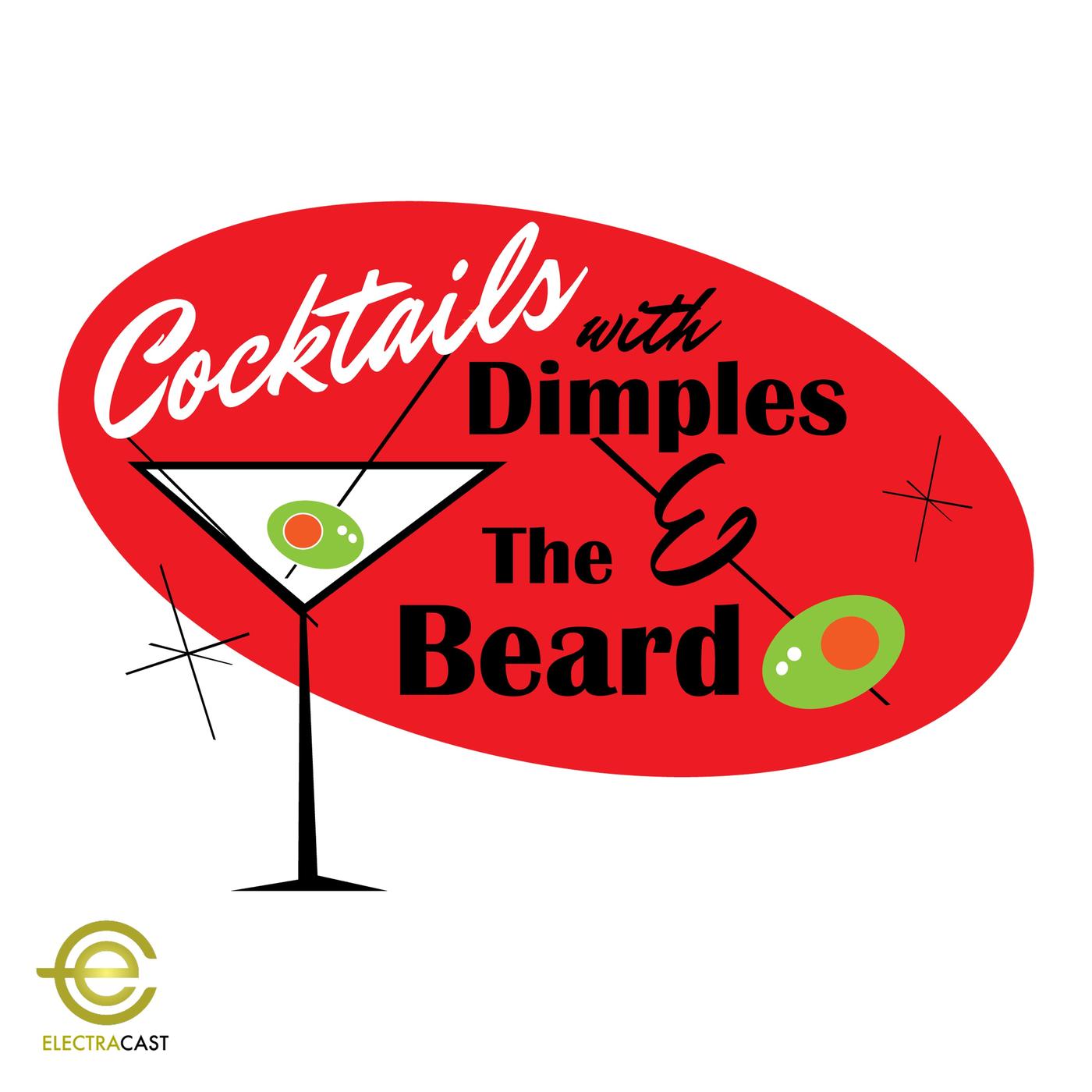 Cocktails with Dimples & The Beard (podcast) - Dimples & The Beard ...