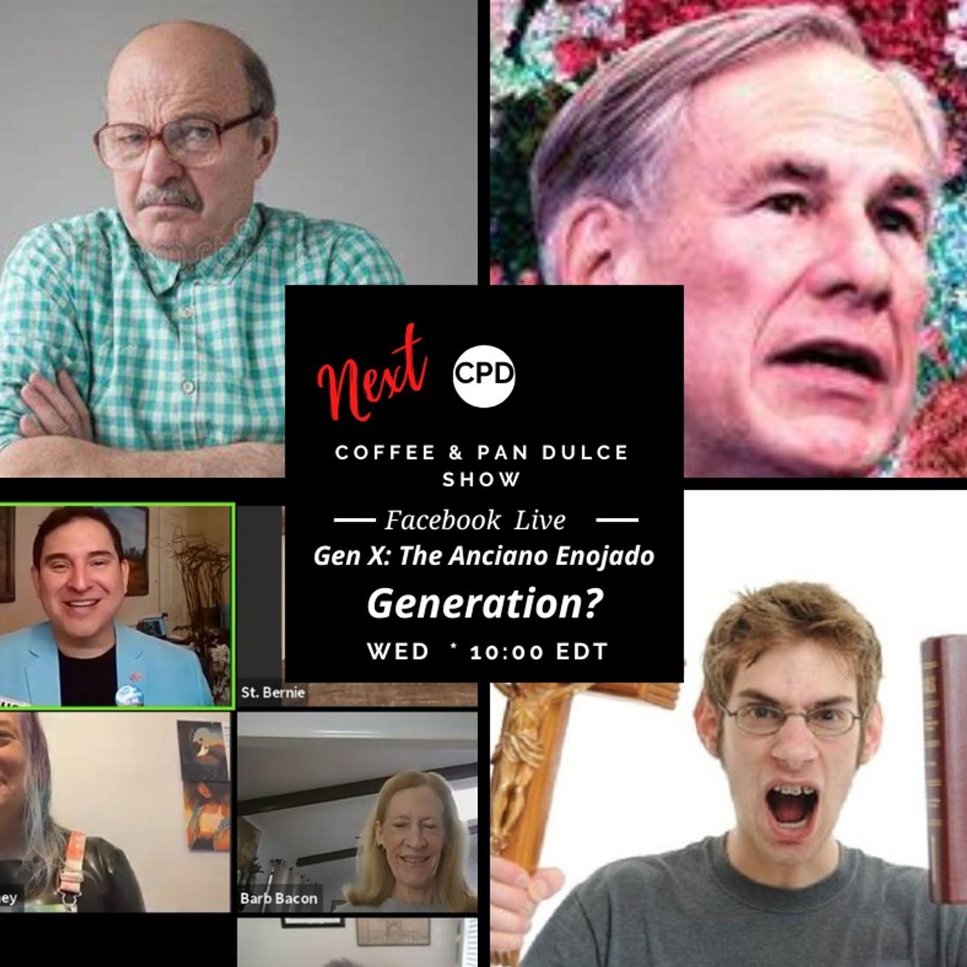 “GenX: The Anciano Enojado Generation?” – #CPD0294-04102024 | Listen Notes