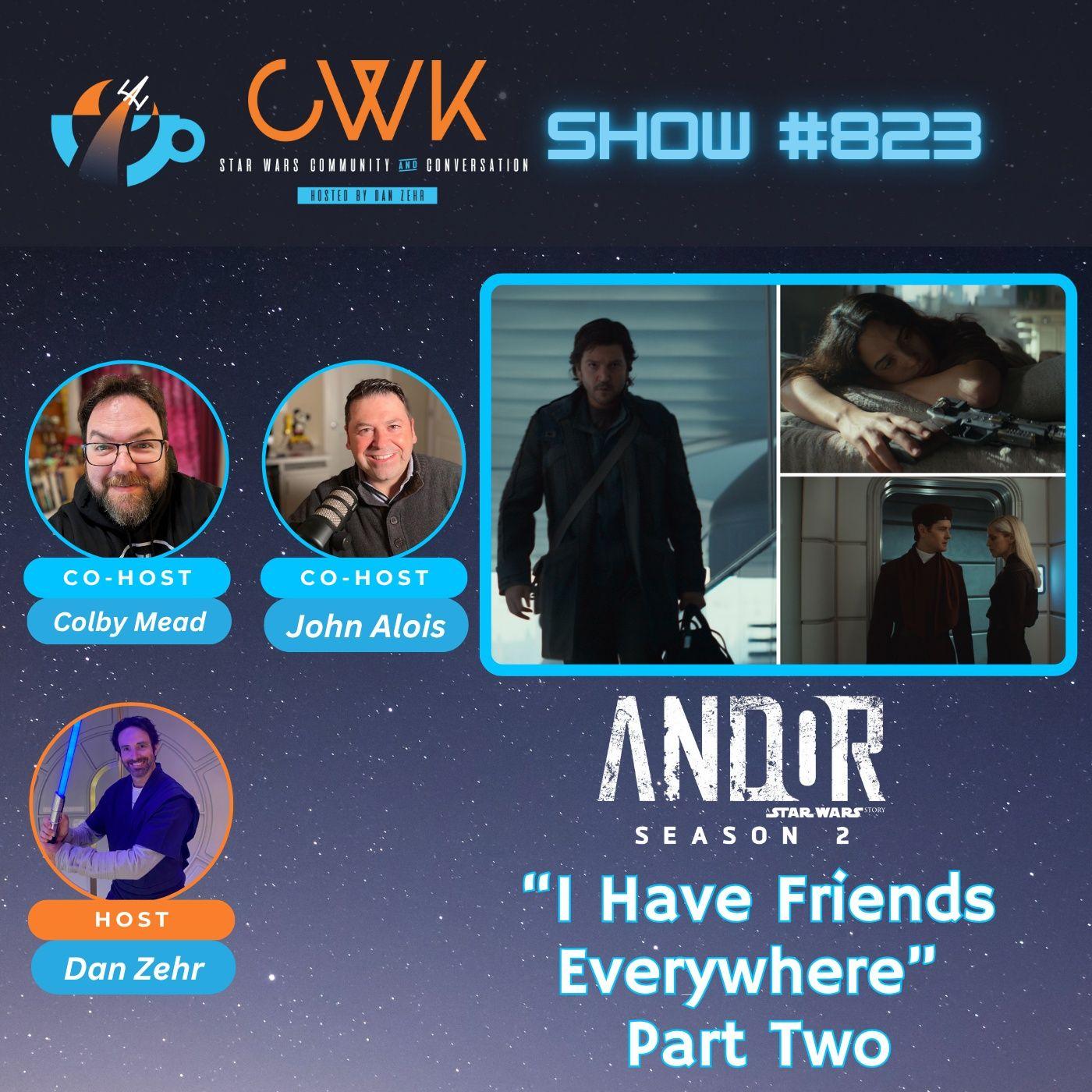 CWK Show #713 LIVE: Top Five Lucasfilm Highlights (2023) | Listen Notes
