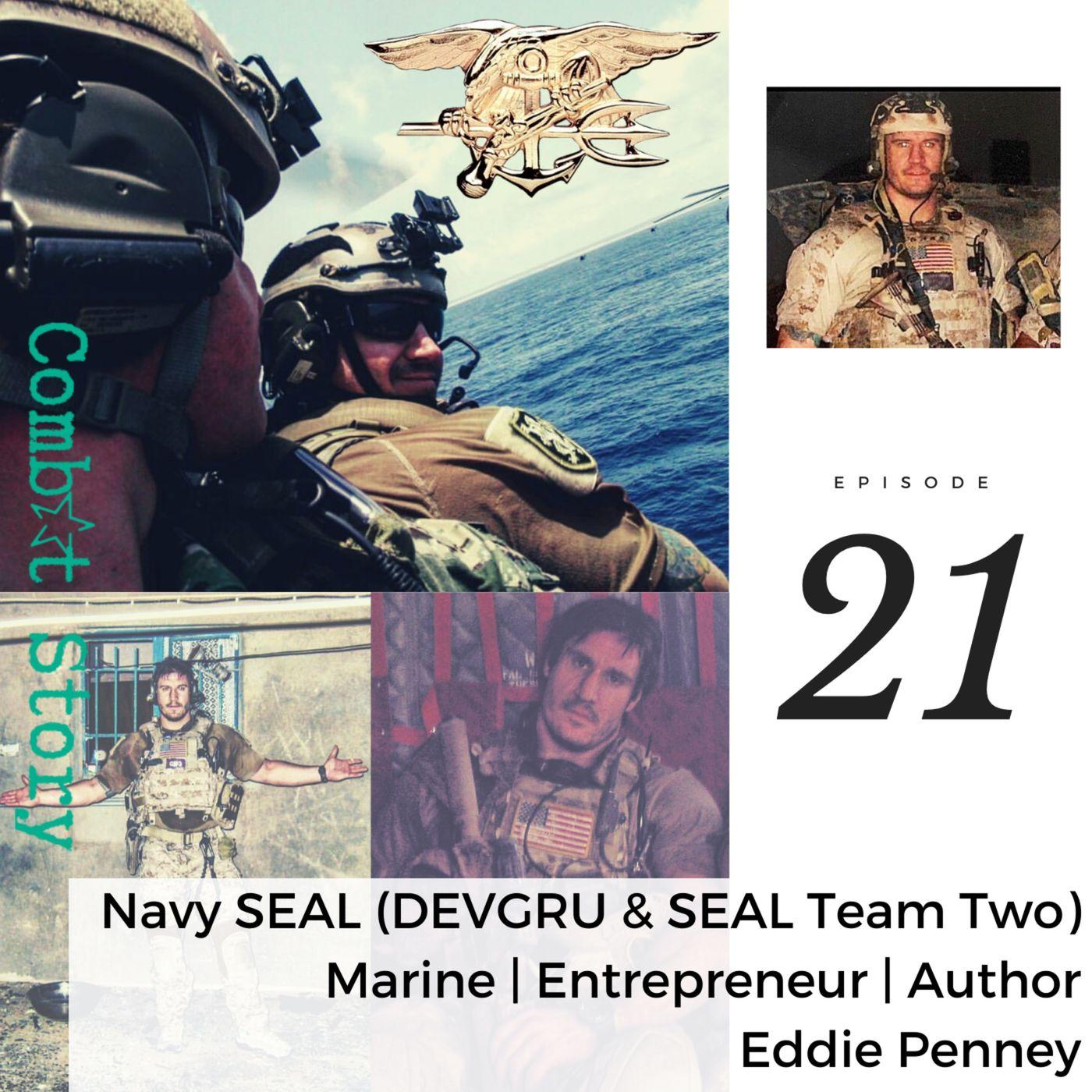 Combat Story (Ep 21): Eddie Penney - Naval Special Warfare Development Group (DEVGRU) | SEAL ...