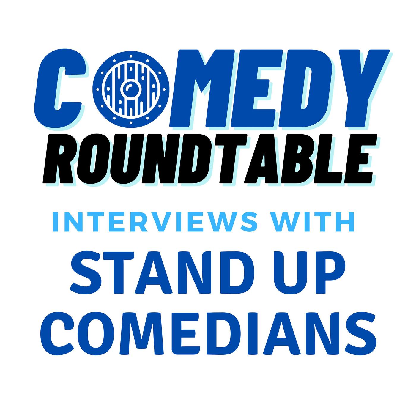 Comedy Roundtable (podcast) - Comedy Roundtable | Listen Notes