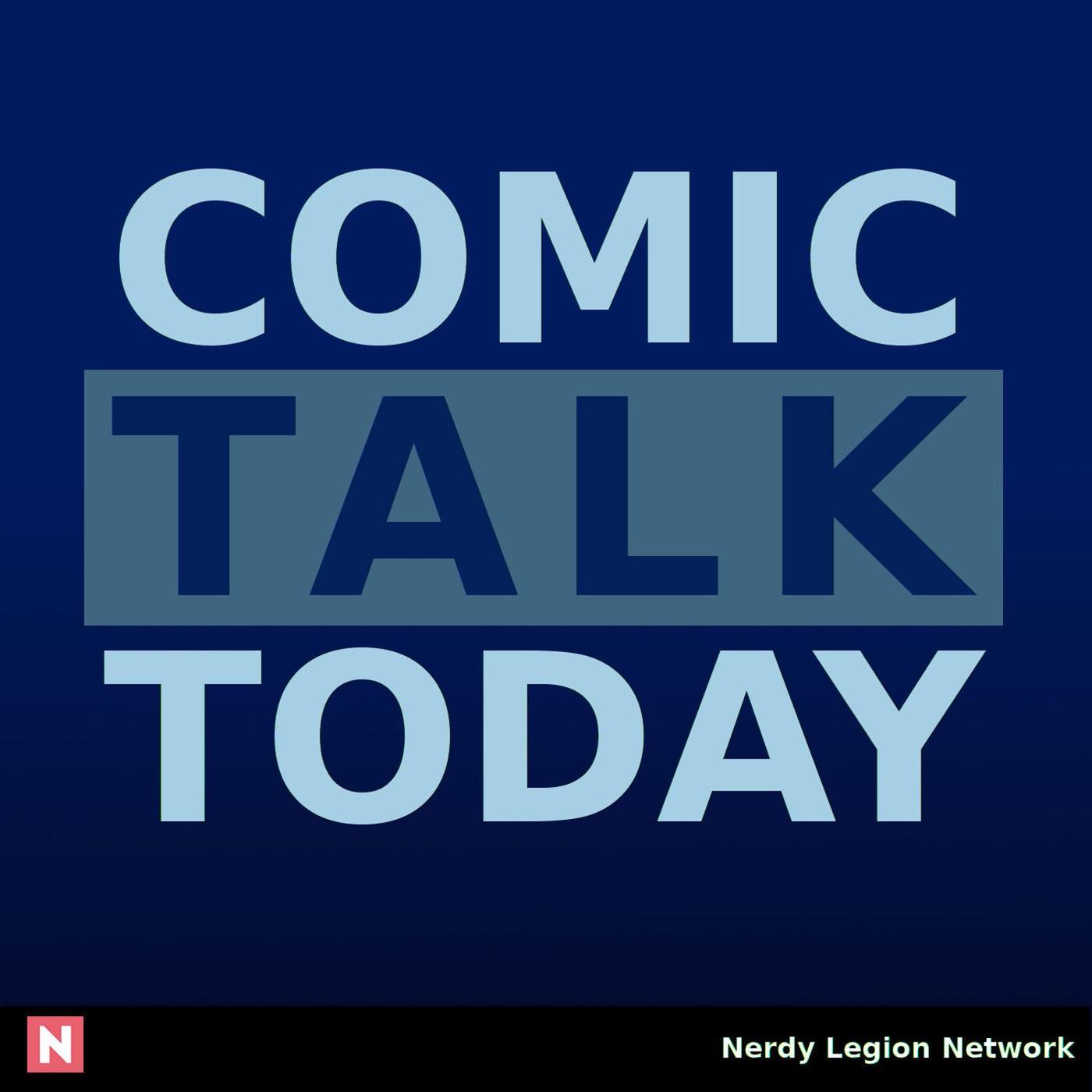 Comic Talk Today COMIC TALK TODAY COMIC TALK HEADLINES FOR JULY, 28TH ...
