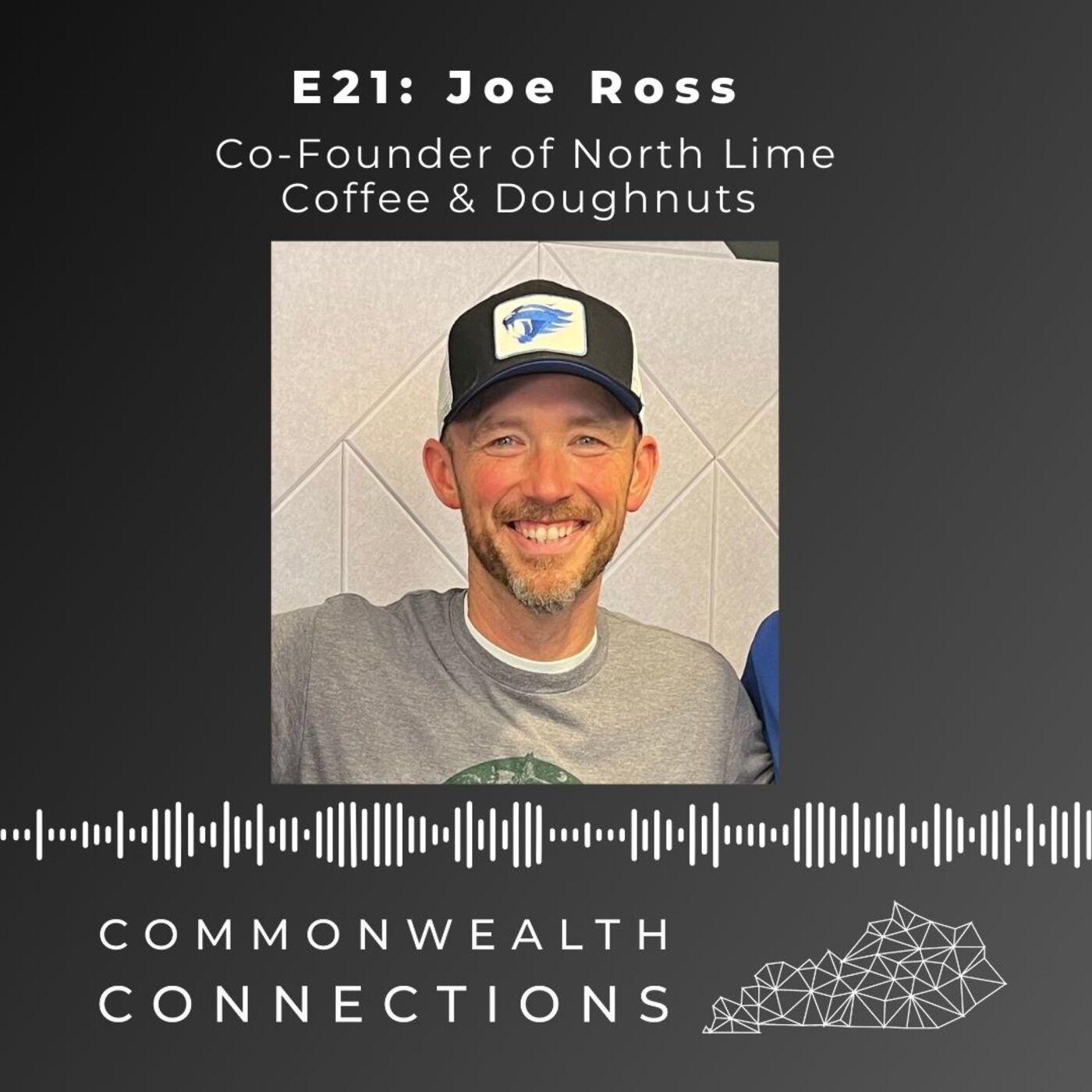 E21 - Joe Ross, Co-Founder of North Lime Coffee & Donuts | Listen Notes
