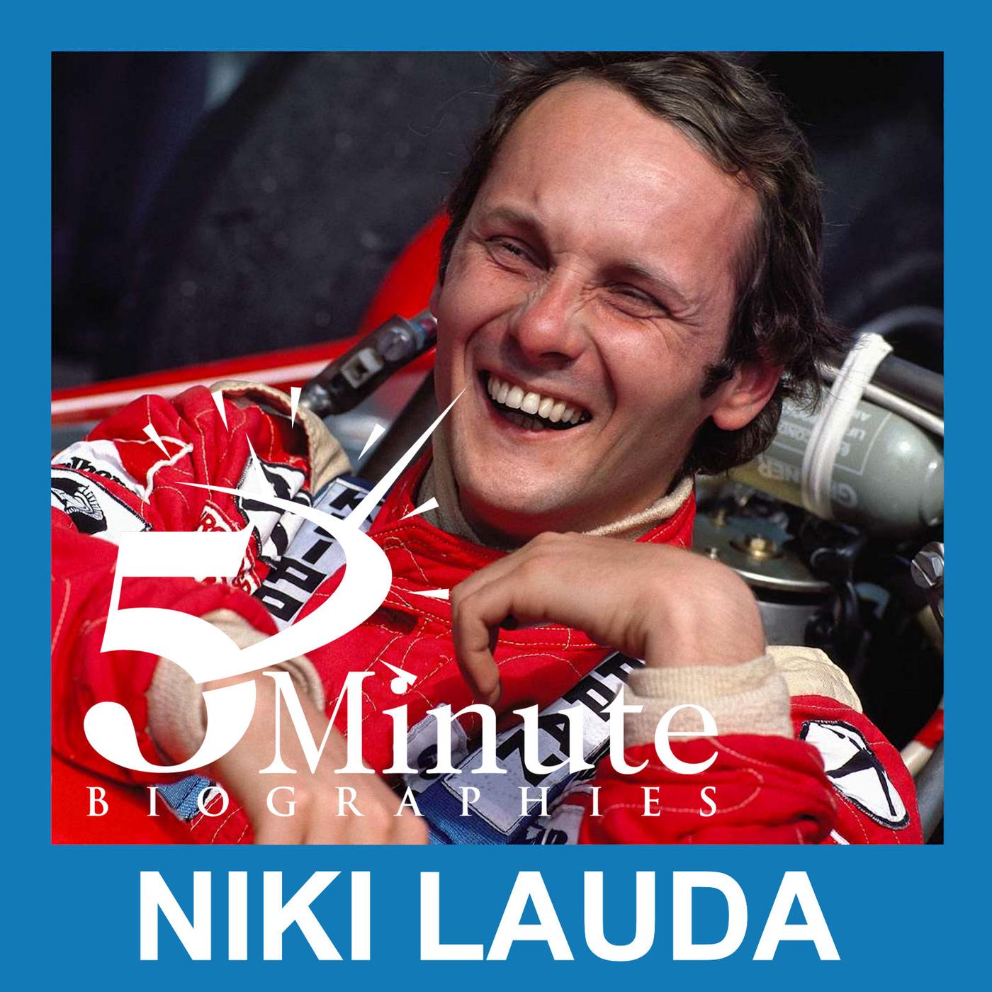 Niki Lauda - S14E05 - Compact Biographies (podcast) | Listen Notes
