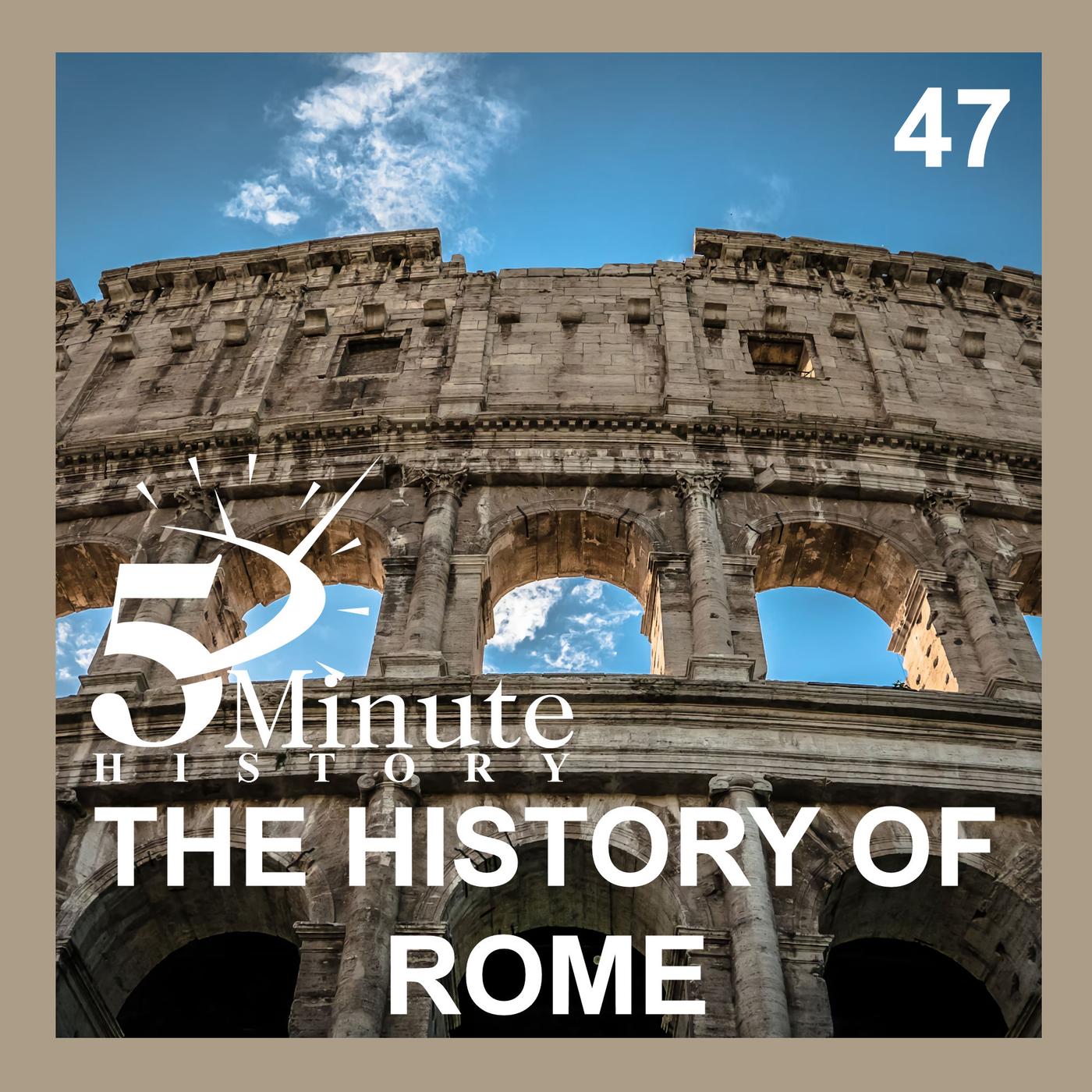 The History of Rome - Compact History (podcast) | Listen Notes