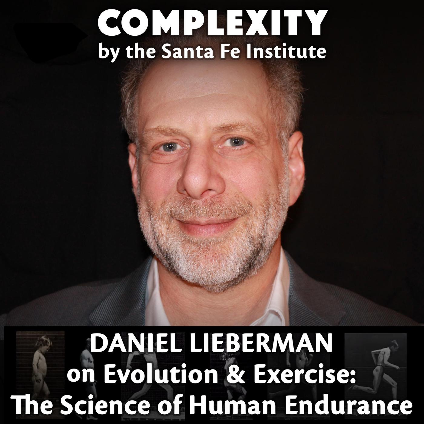 Daniel Lieberman on Evolution and Exercise: The Science of Human ...