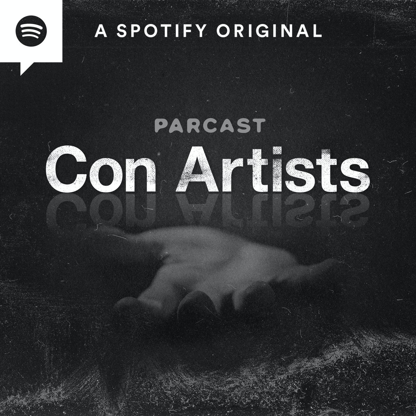 Con Artists (podcast) - Parcast Network | Listen Notes