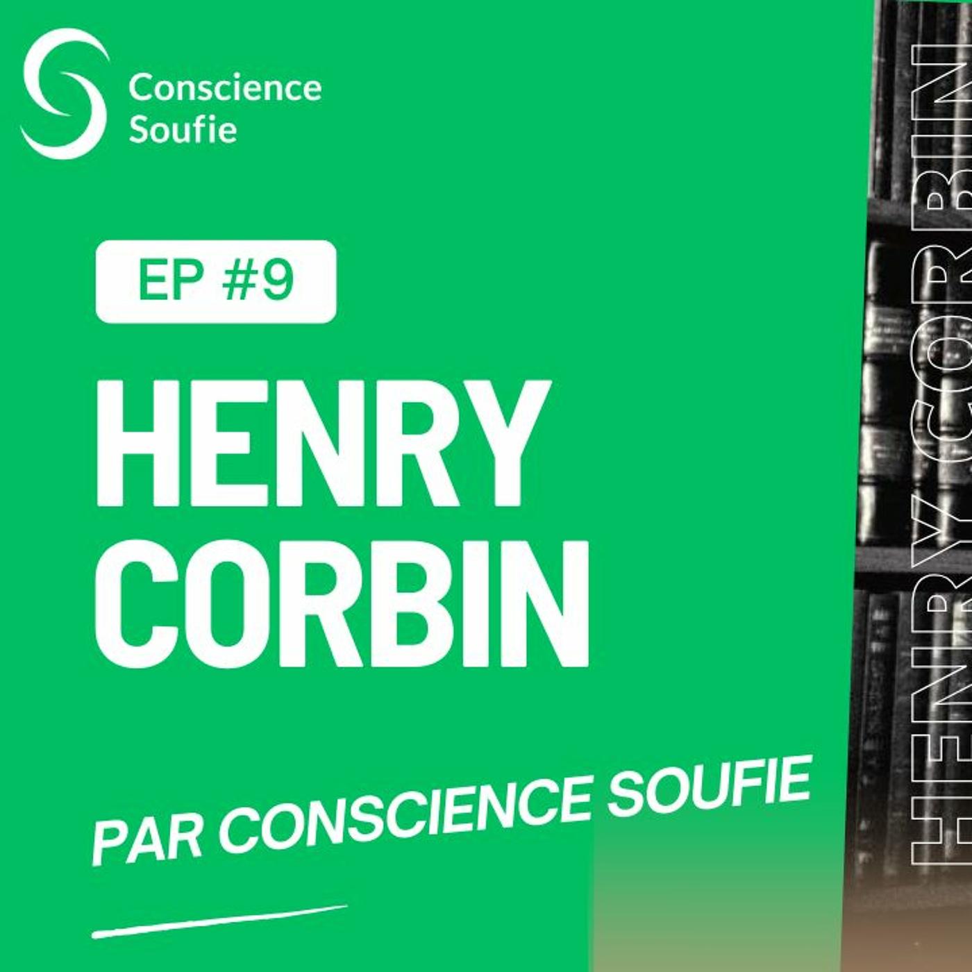 Cycle Henry Corbin - Ep09 : Intermonde par Conscience Soufie | Listen Notes