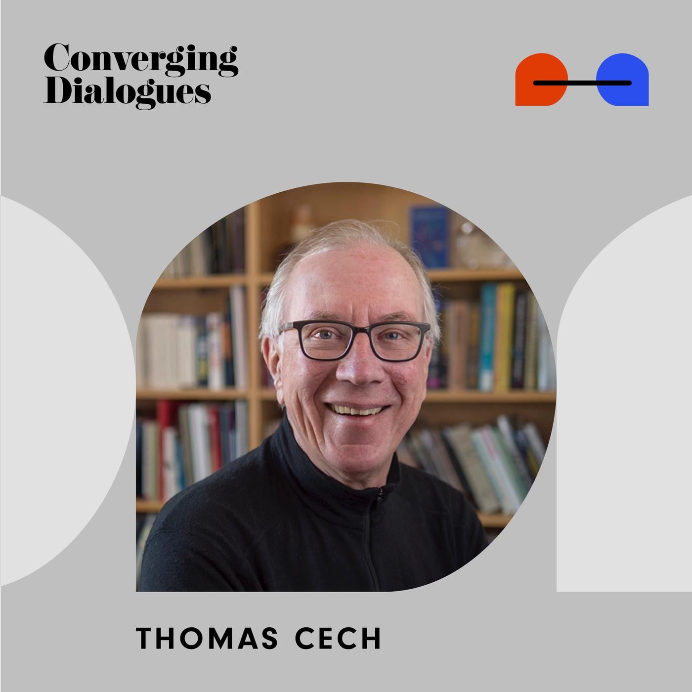 #351 - RNA as Catalyst: A Dialogue with Thomas Cech | Listen Notes
