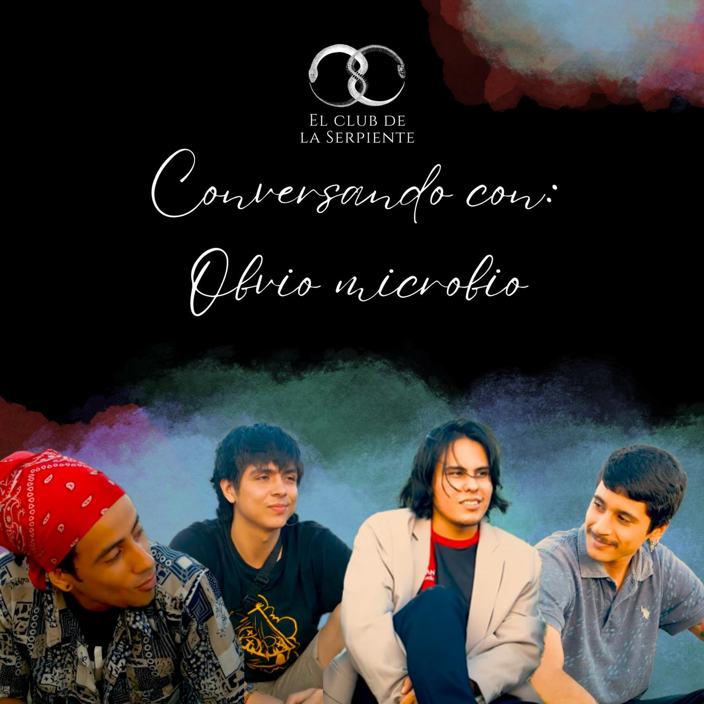 Conversando con: Obvio microbio | S1E34 - Conversando con An y San ...
