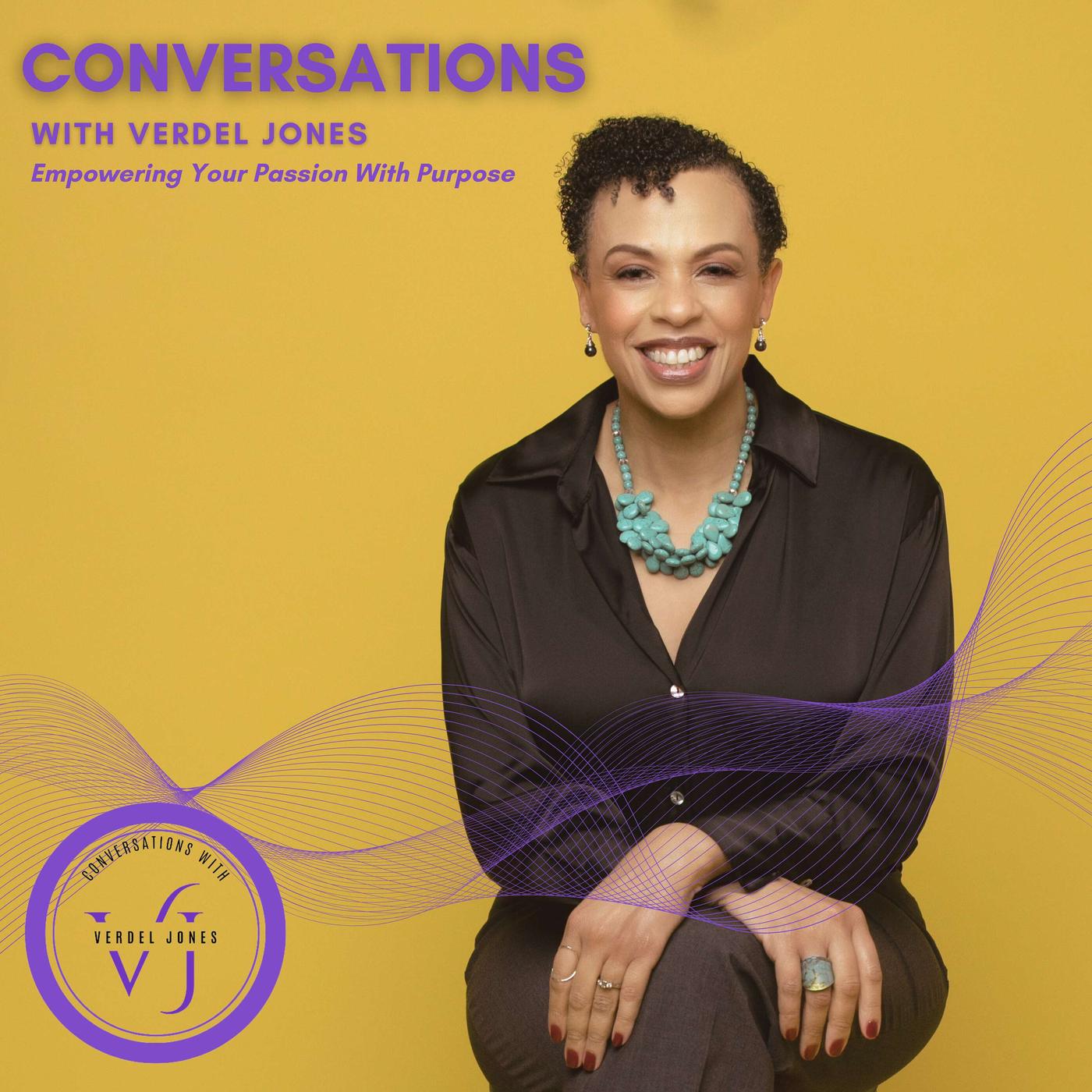 Conversations with Verdel Jones (podcast) - Verdel | Listen Notes