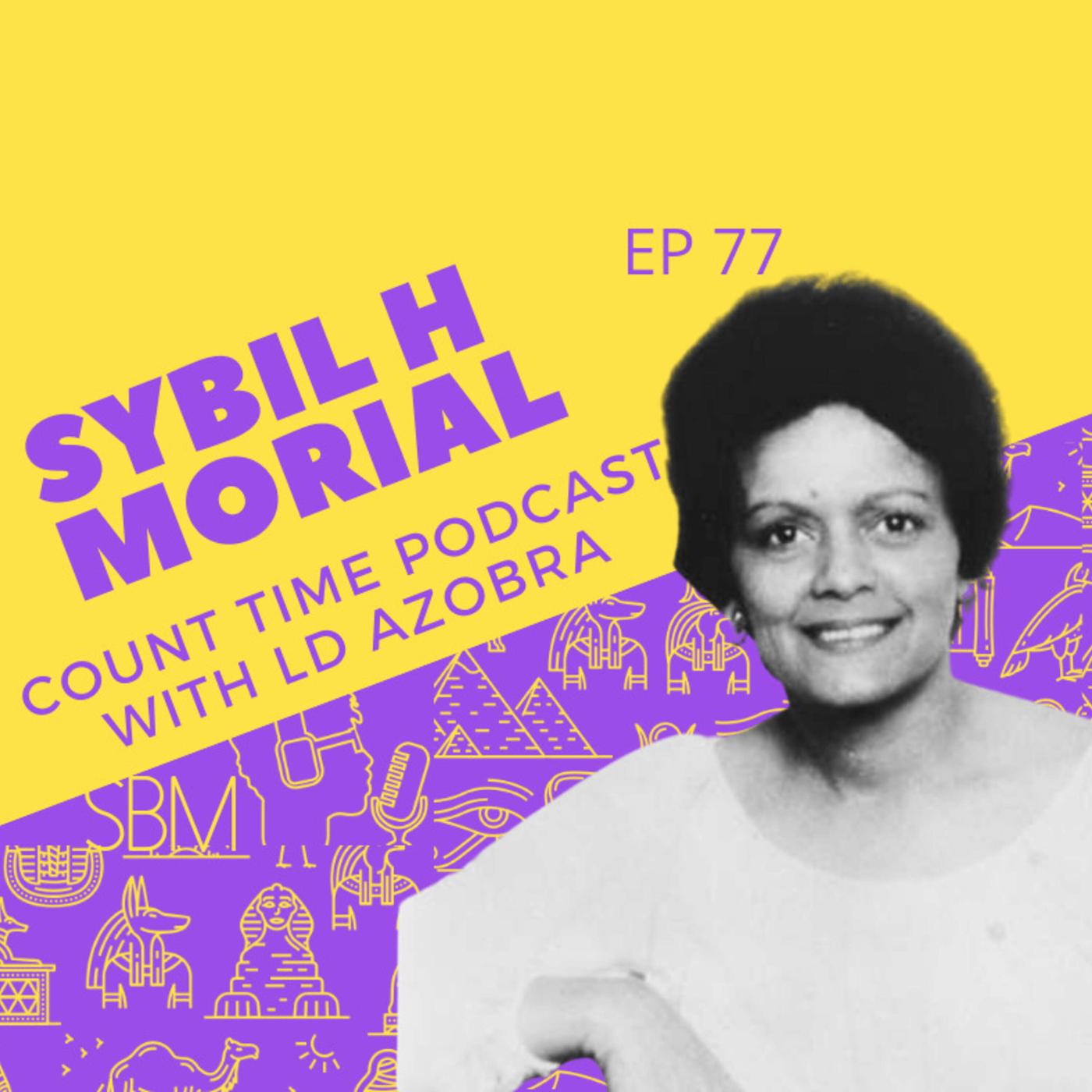 Sybil Haydel Morial Part II - Count Time (подкаст) | Listen Notes