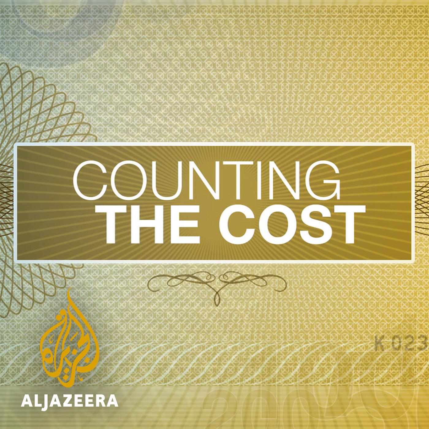 Counting the Cost (podcast) - Al Jazeera English | Listen Notes