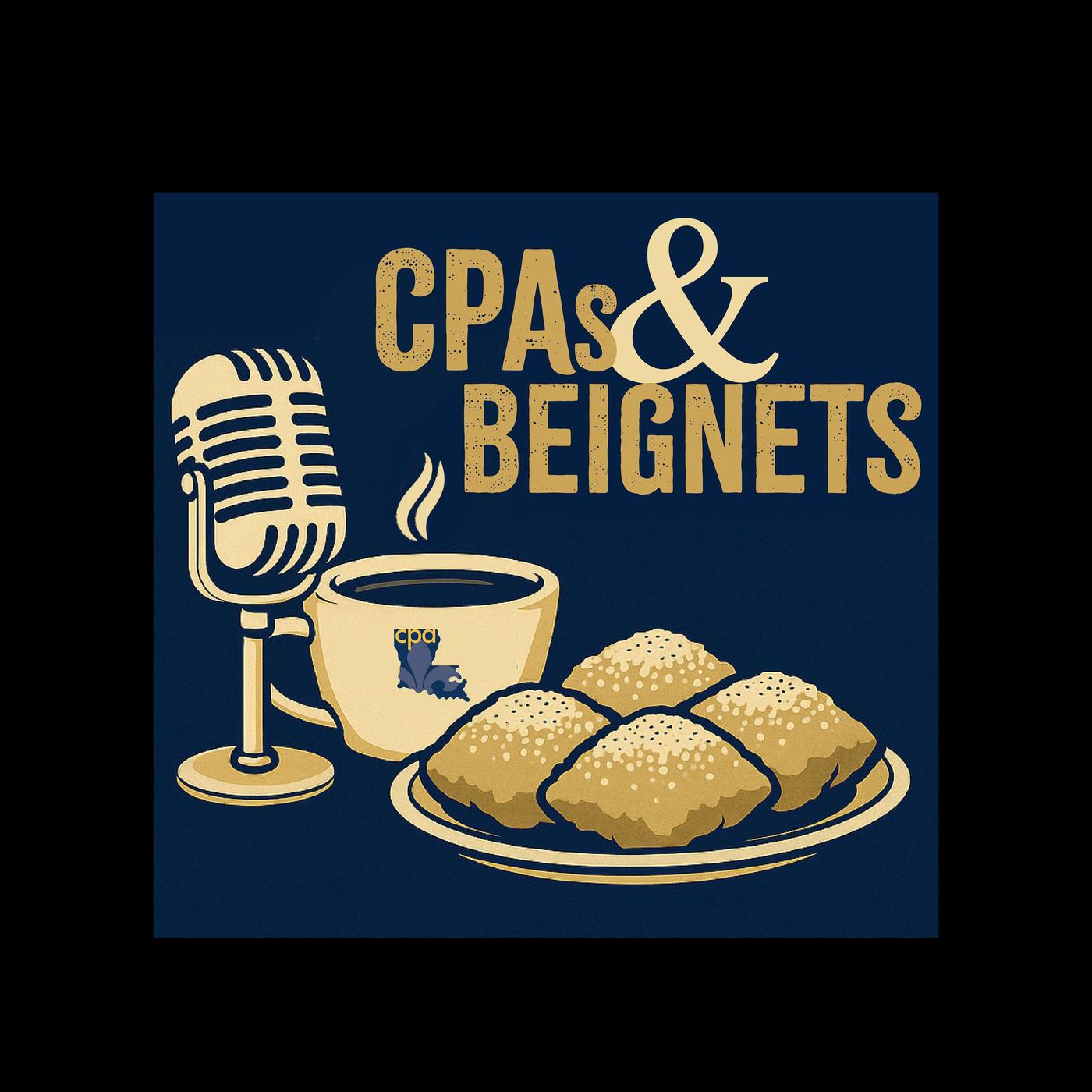 CPAs & Beignets Podcast: Personality, Passions & the Unexpected CPA ...