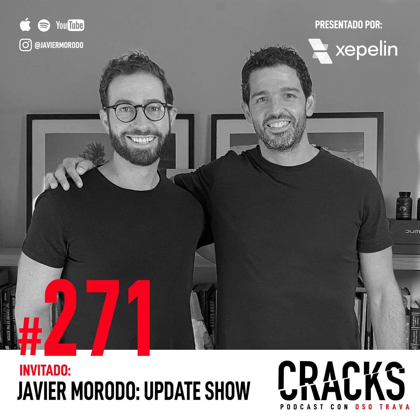 #271. Javier Morodo - Update Show, Crypto en 2024, Alcoholismo, Simplificar la Vida, Hidrógeno ...