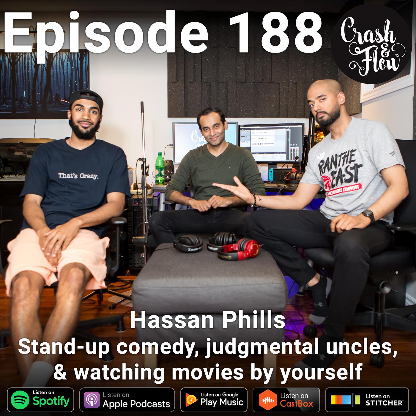 Episode 188 – Hassan Phills – Stand-up comedy, judgmental uncles ...