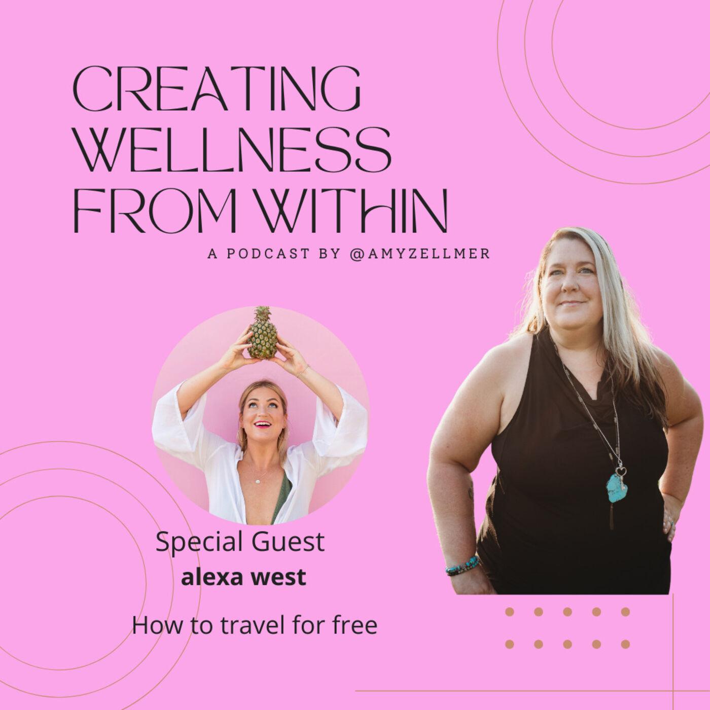 How to travel on any budget with Alexa West - Creating Wellness From ...