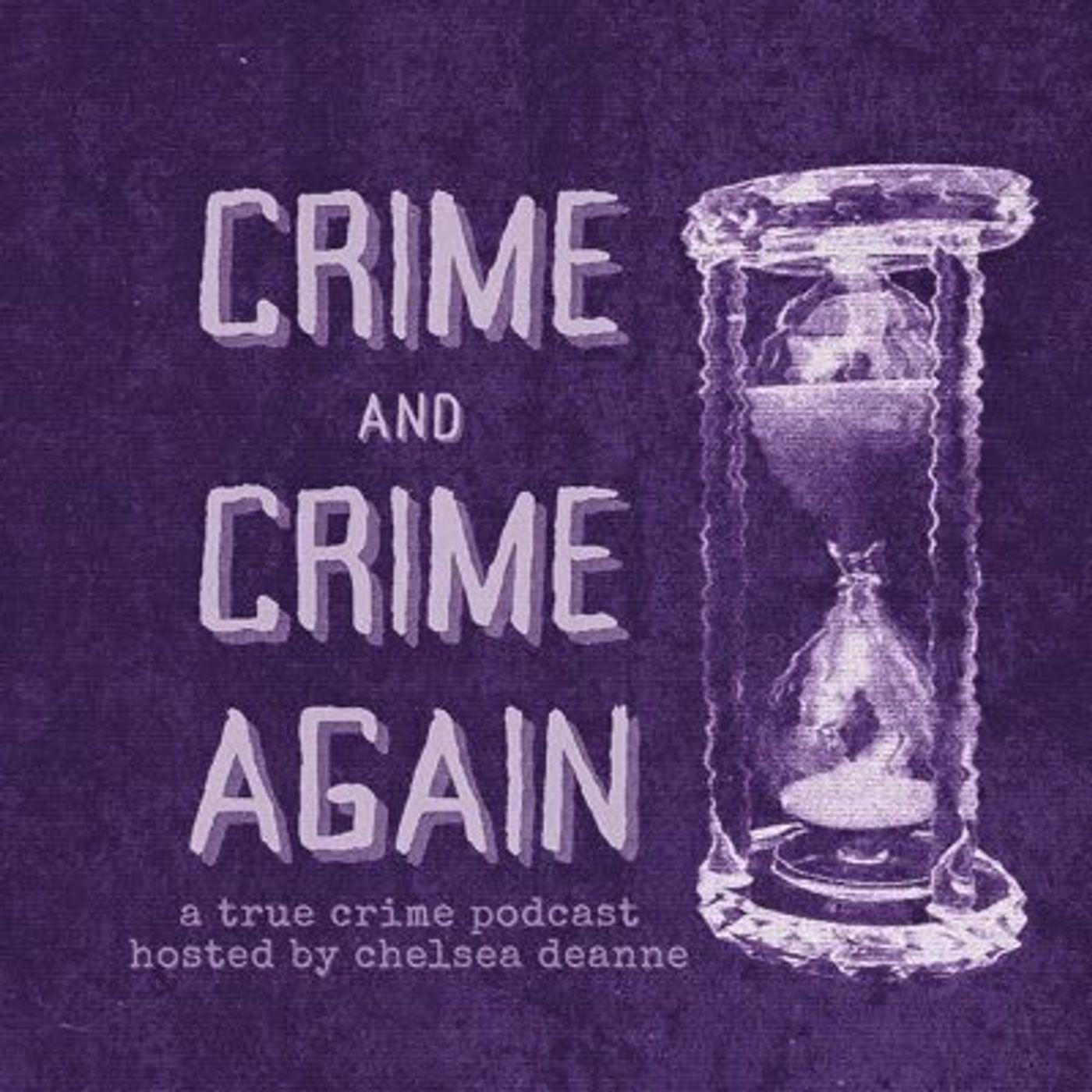 38. The Story of Michele 'Missy' Avila - Crime and Crime Again (podcast ...